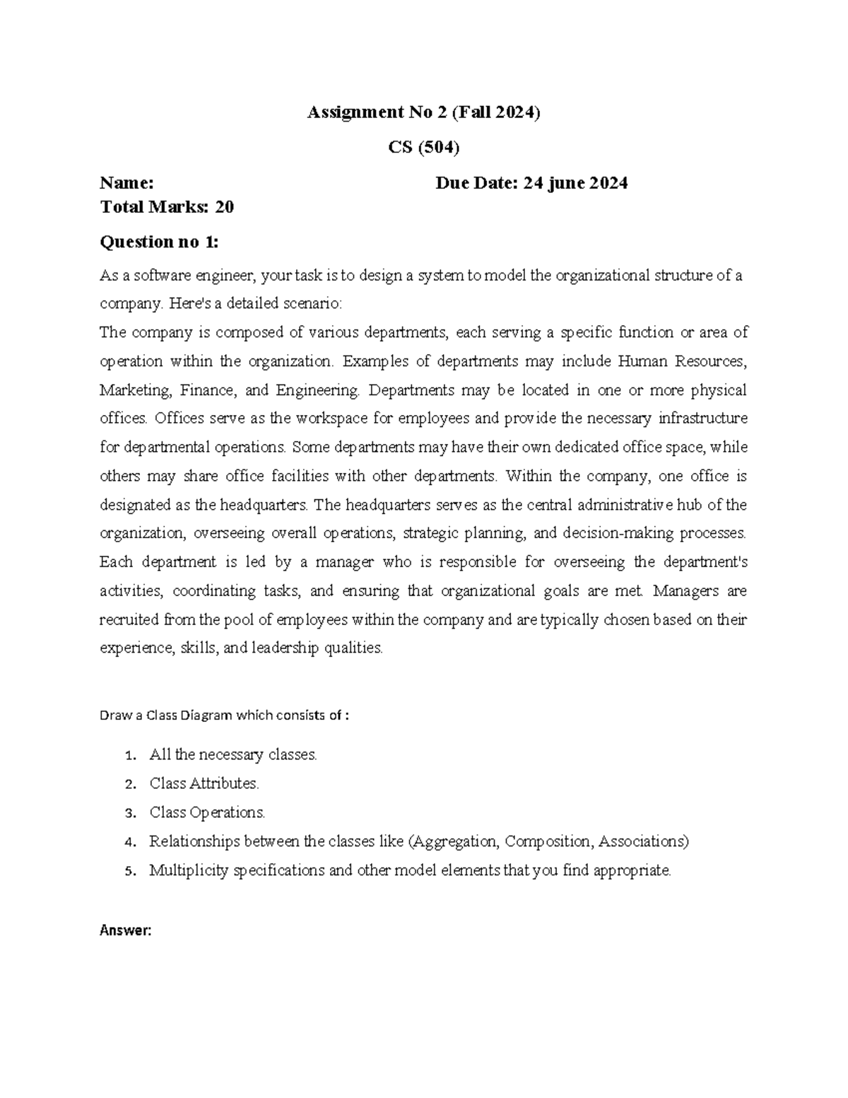 Spring 2024 CS504 - Assignment No 2 (Fall 2024) CS (504) Name: Due Date: 24 june 2024 Total ...