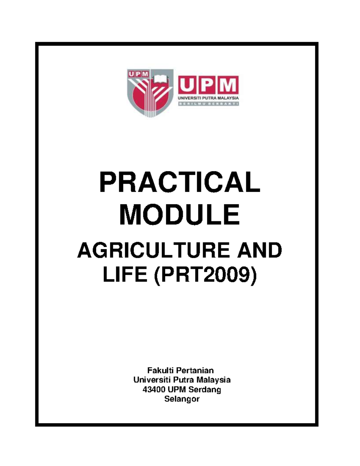 Manual - helpful - PRACTICAL MODULE AGRICULTURE AND LIFE (PRT2009 ...