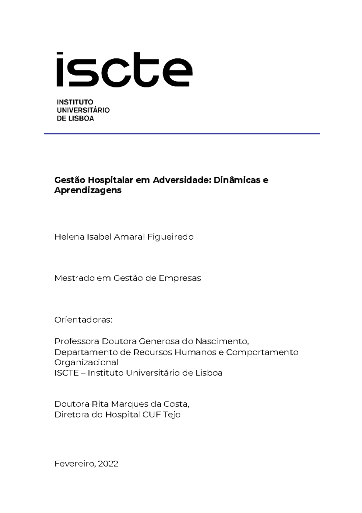 Master helena amaral figueiredo - Gest„o Hospitalar em Adversidade: Din ...