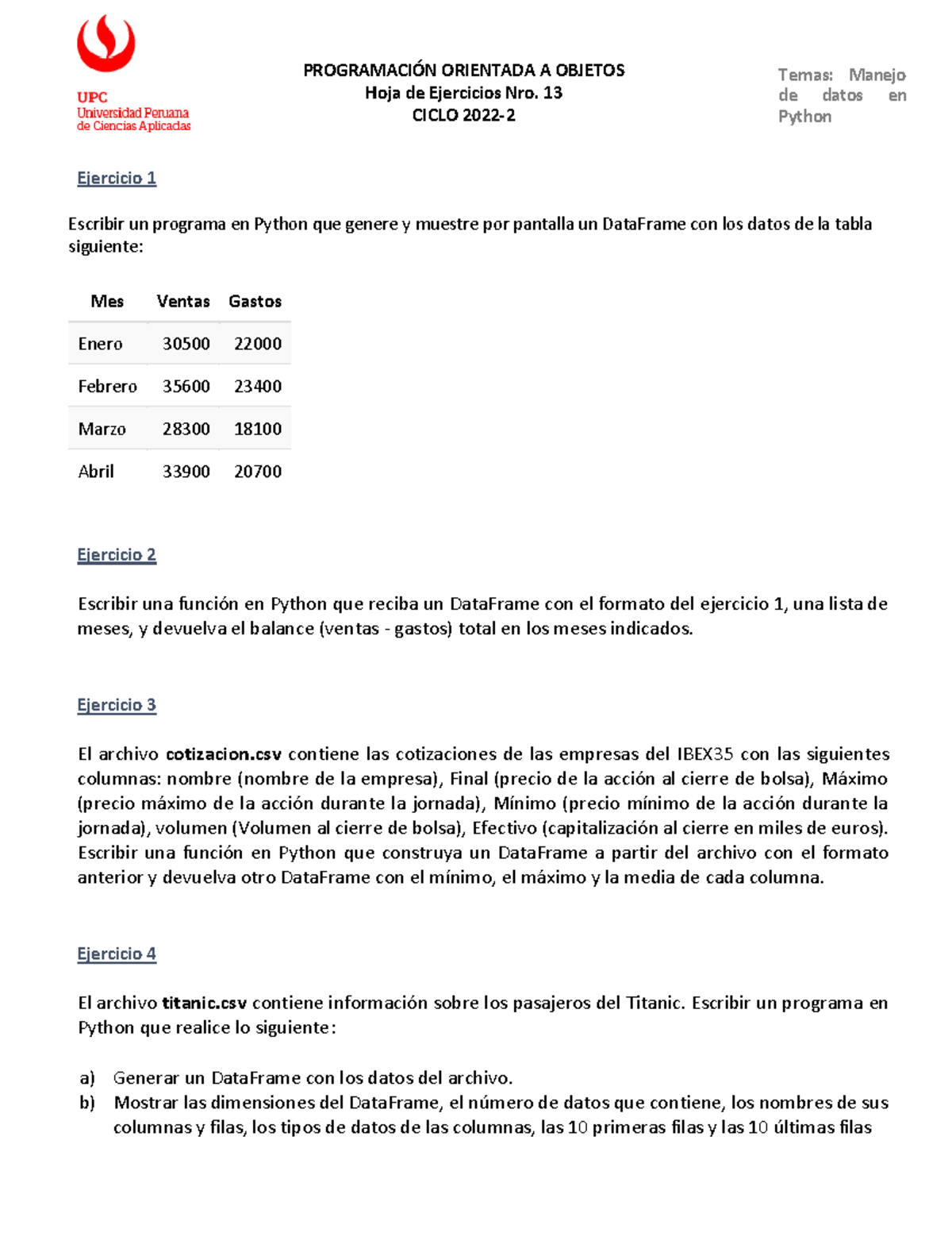 POO- Semana 13 Ejercicios - PROGRAMACIÓN ORIENTADA A OBJETOS Hoja de Ejercicios Nro. 13 CICLO ...