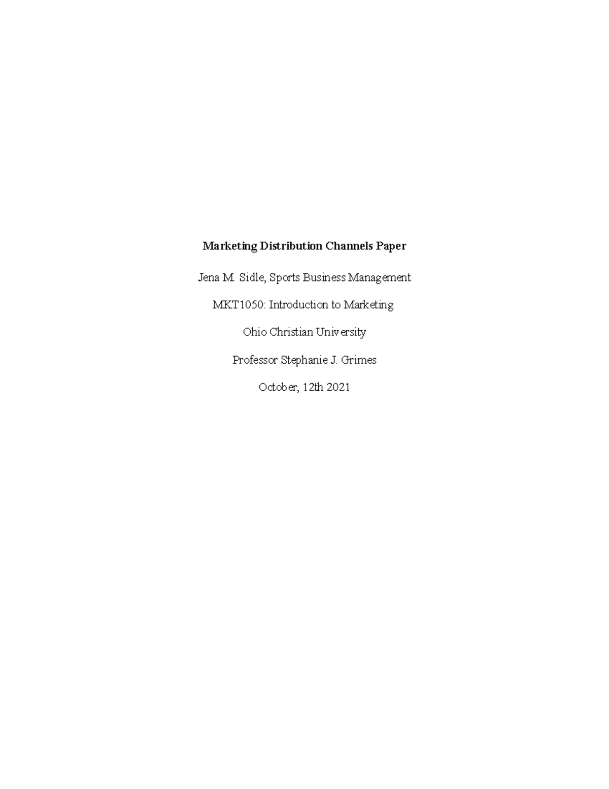 Week 8 Marketing Distribution Channels Paper - Marketing Distribution ...