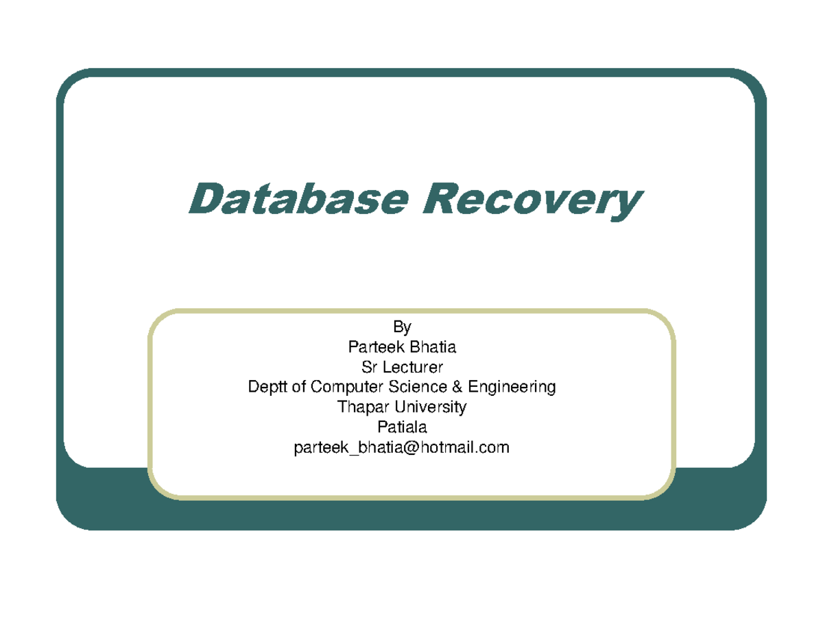 A123845432 23413 12 2018 Database Recovery - By Parteek Bhatia Sr ...