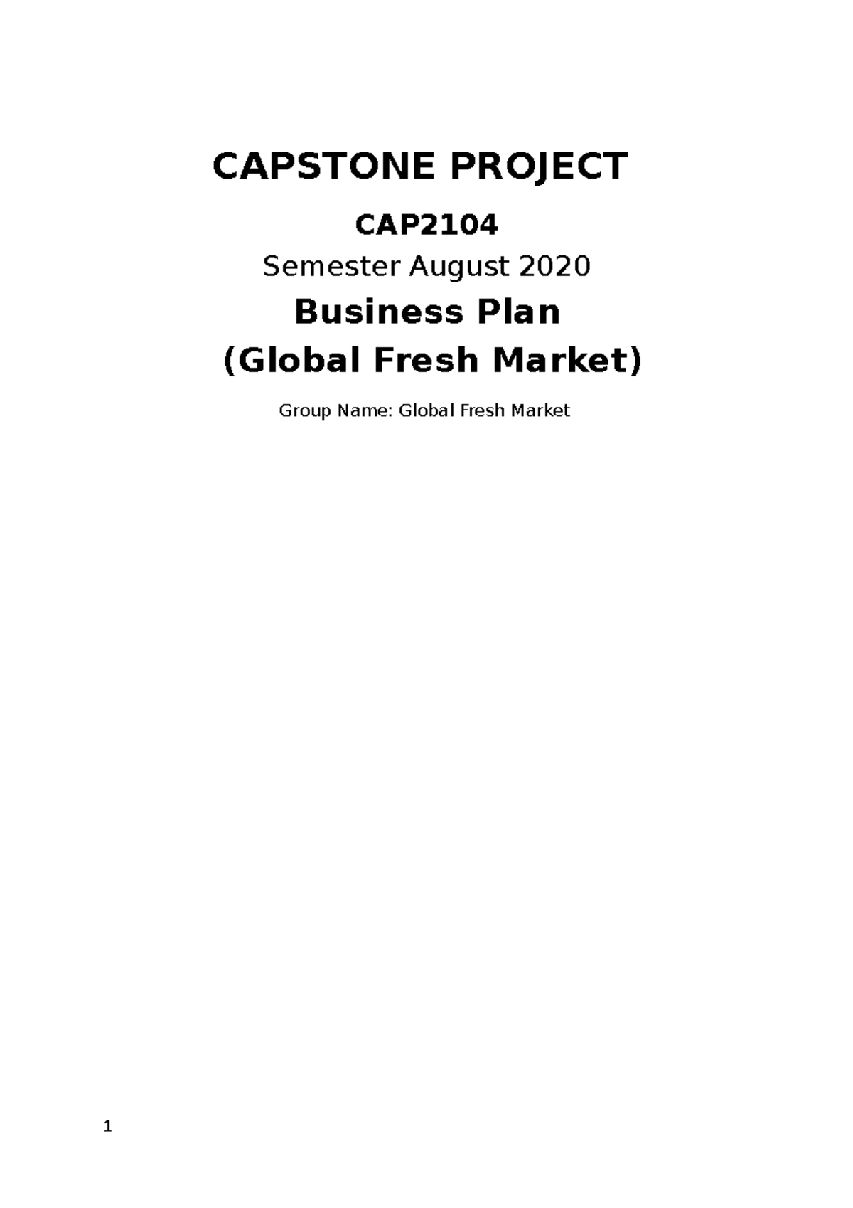 CAP2104 Group Assignment - CAPSTONE PROJECT CAP Semester August 2020 ...