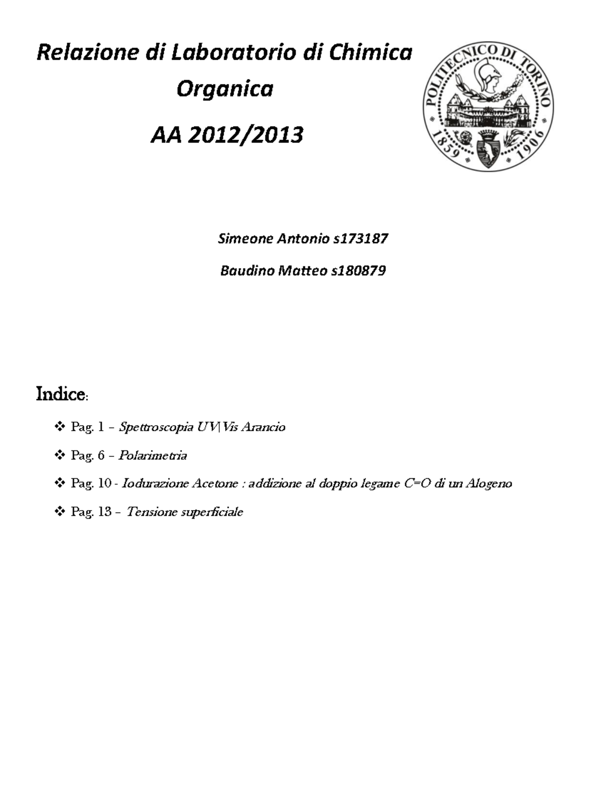 Relazione laib organica modello di relazione - Relazione di Laboratorio di Chimica Organica AA ...