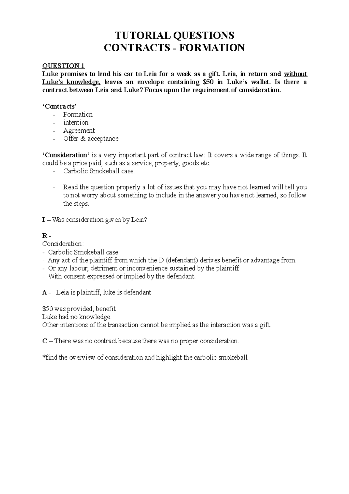 Tutorial 9 - Business law tute - TUTORIAL QUESTIONS CONTRACTS - FORMATION QUESTION 1 Luke ...