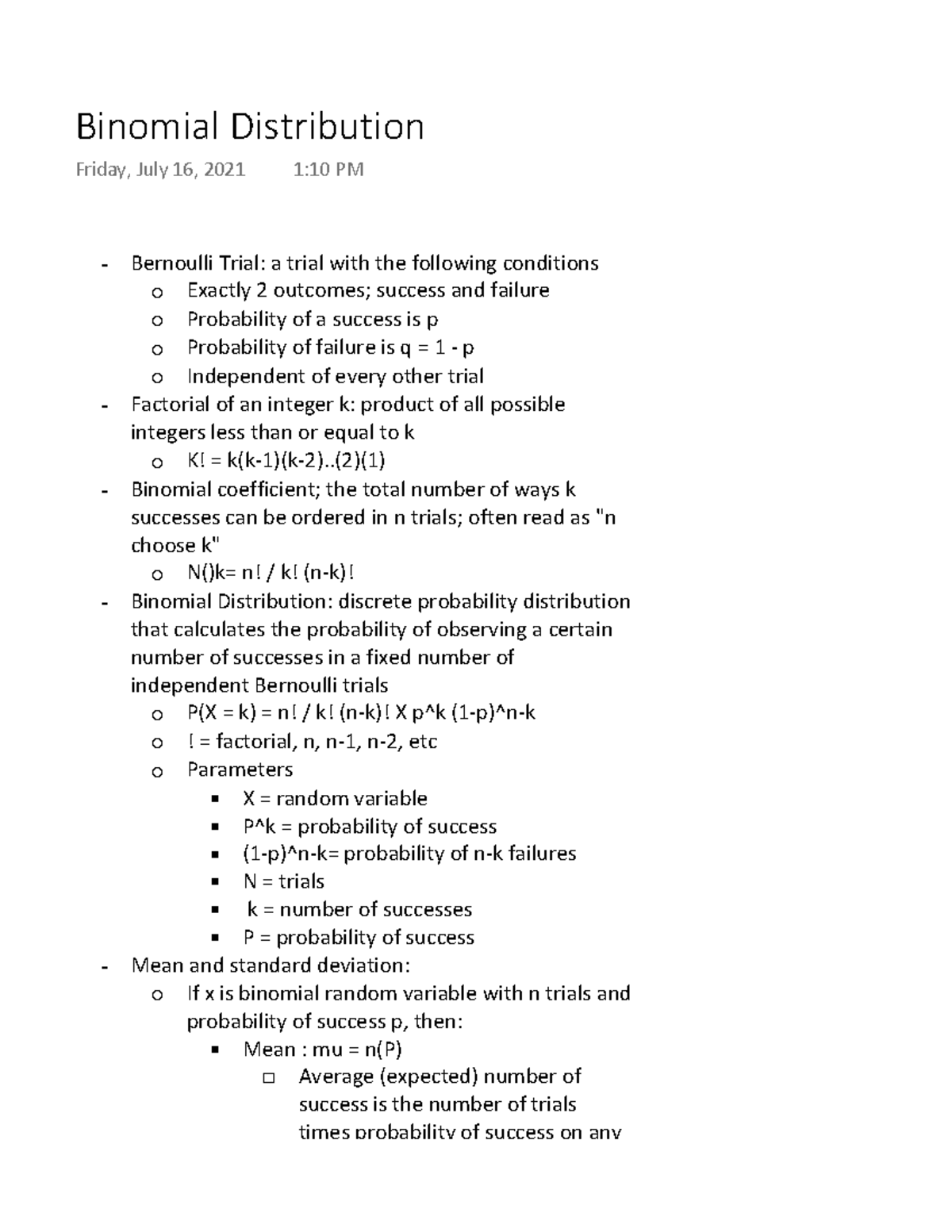 Binomial Distribution - Bernoulli Trial: a trial with the following ...