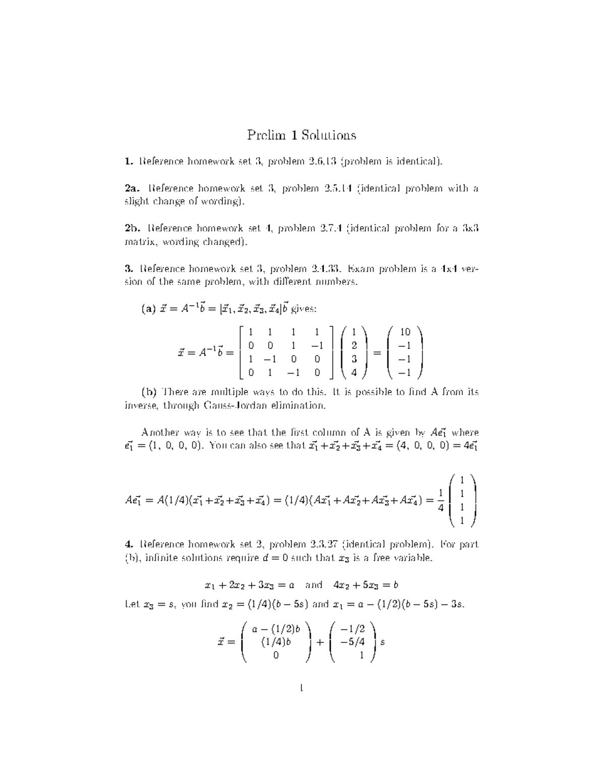Prelim 1 Solutions - Prelim 1 Solutions 1. Referen e homework set 3, problem 2.6 (problem is ...