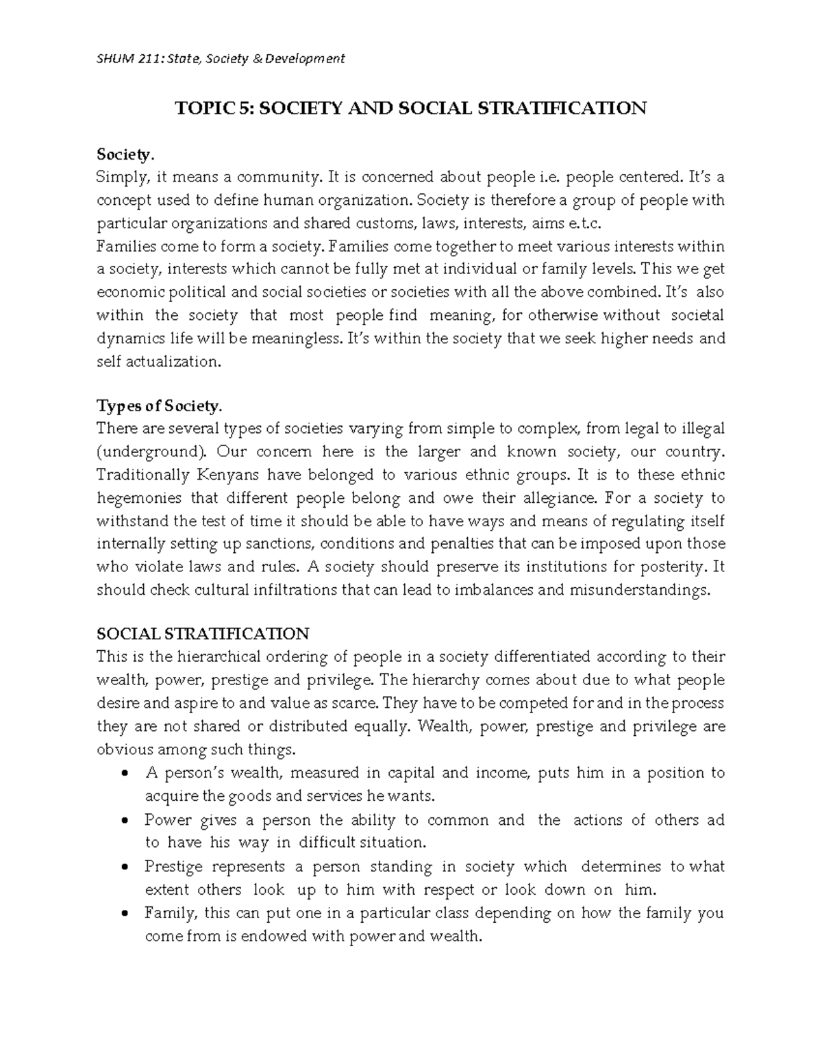 SHUM 211 - Assignment - TOPIC 5: SOCIETY AND SOCIAL STRATIFICATION Society. Simply, it means a ...