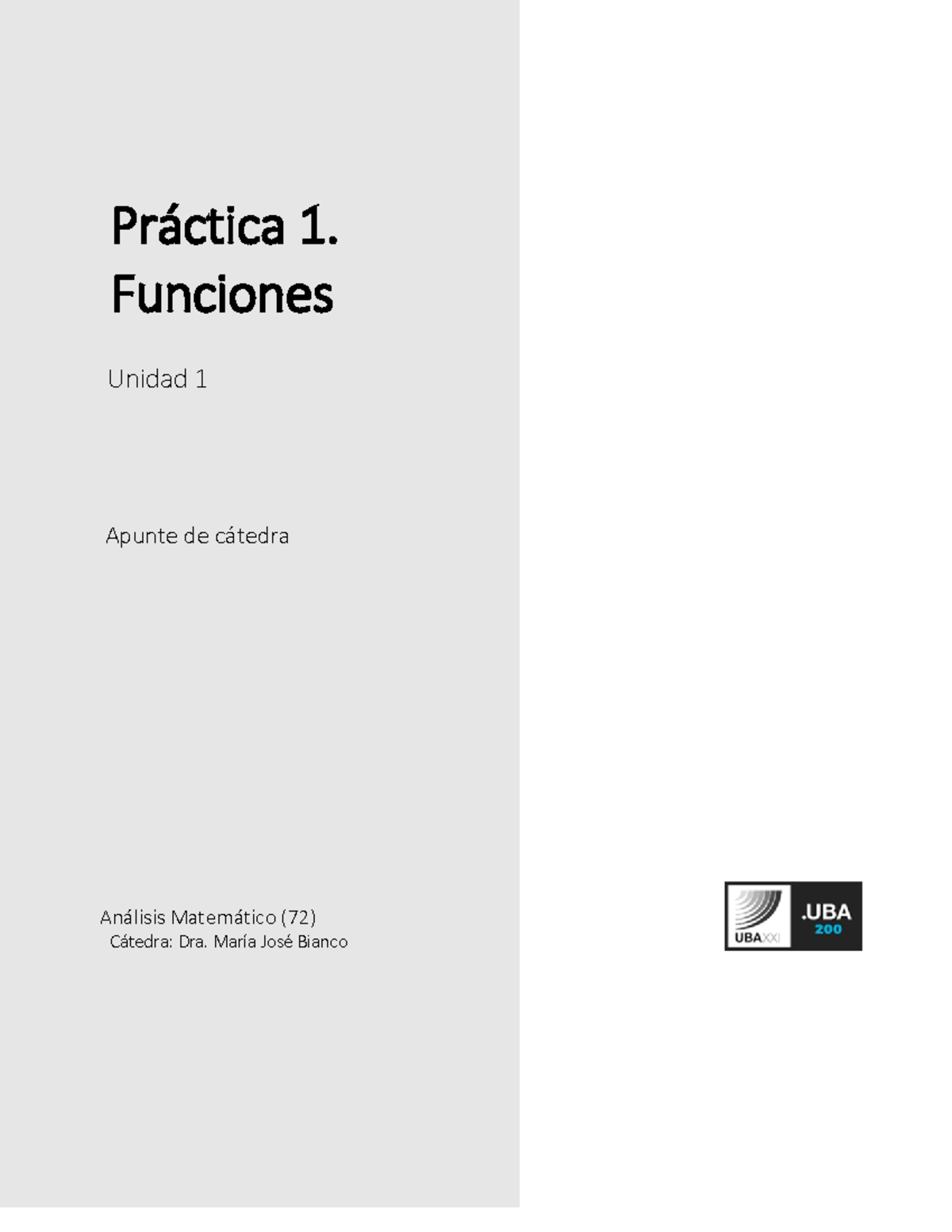 Práctica 1. Funciones Análisis Matemático (72) - Pr·ctica 1. Funciones Unidad 1 Apunte de c ...