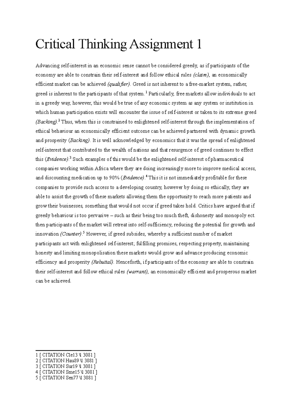 Critical Thinking Assignment 1 - Greed is not inherent to a free-market ...