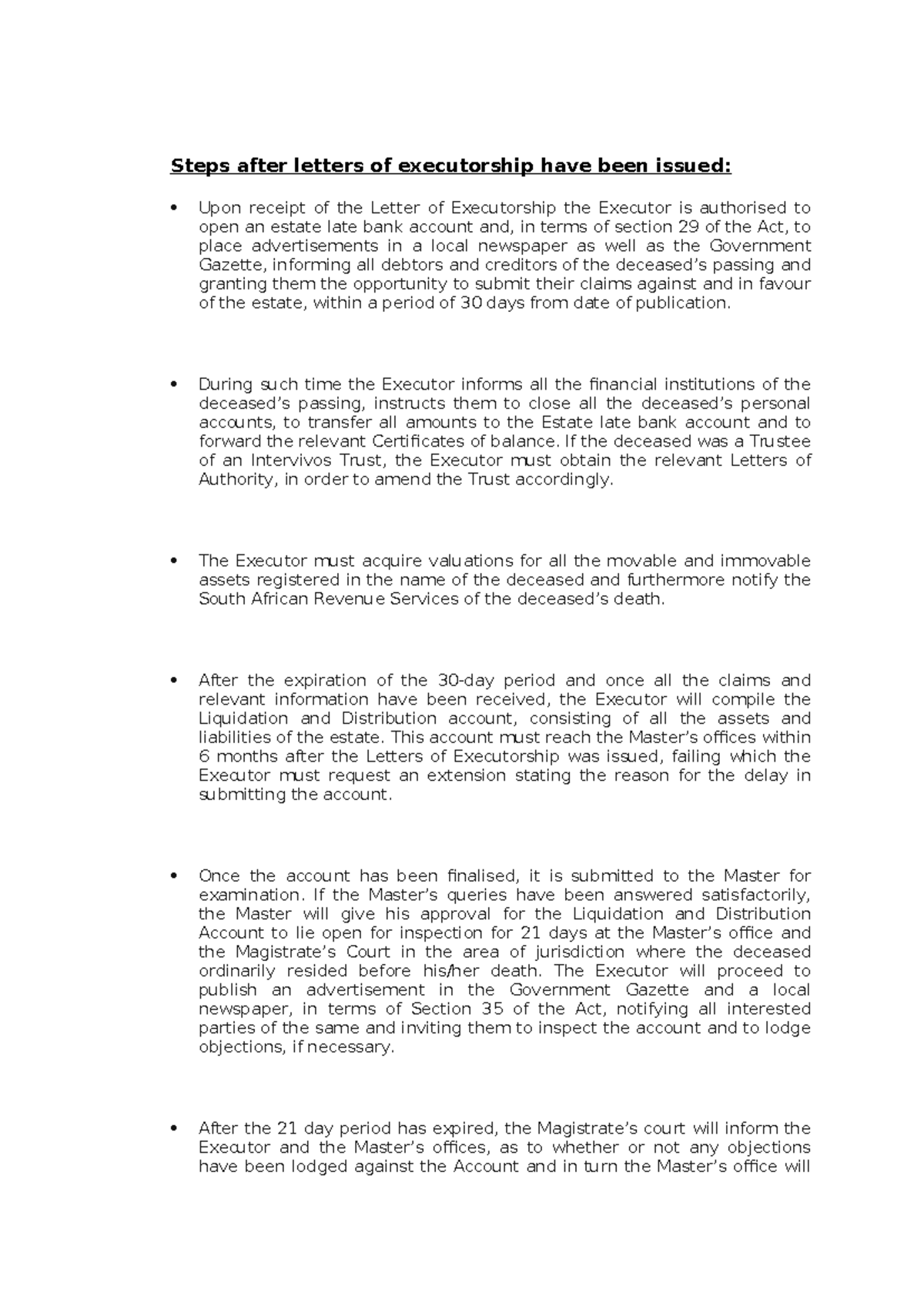 Steps after letters of executorship have been issued - During such time ...