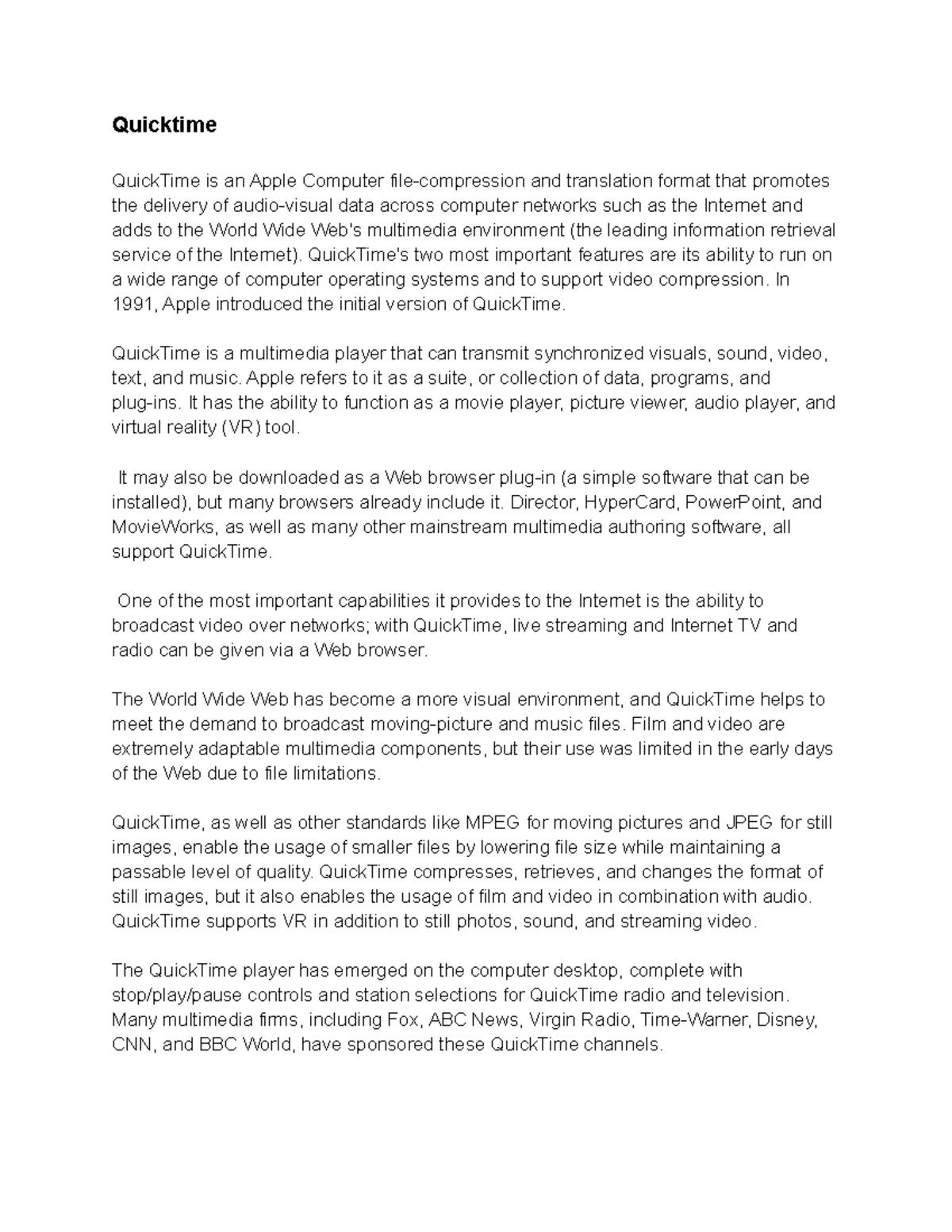 Quicktime - Quicktime QuickTime is an Apple Computer file-compression ...