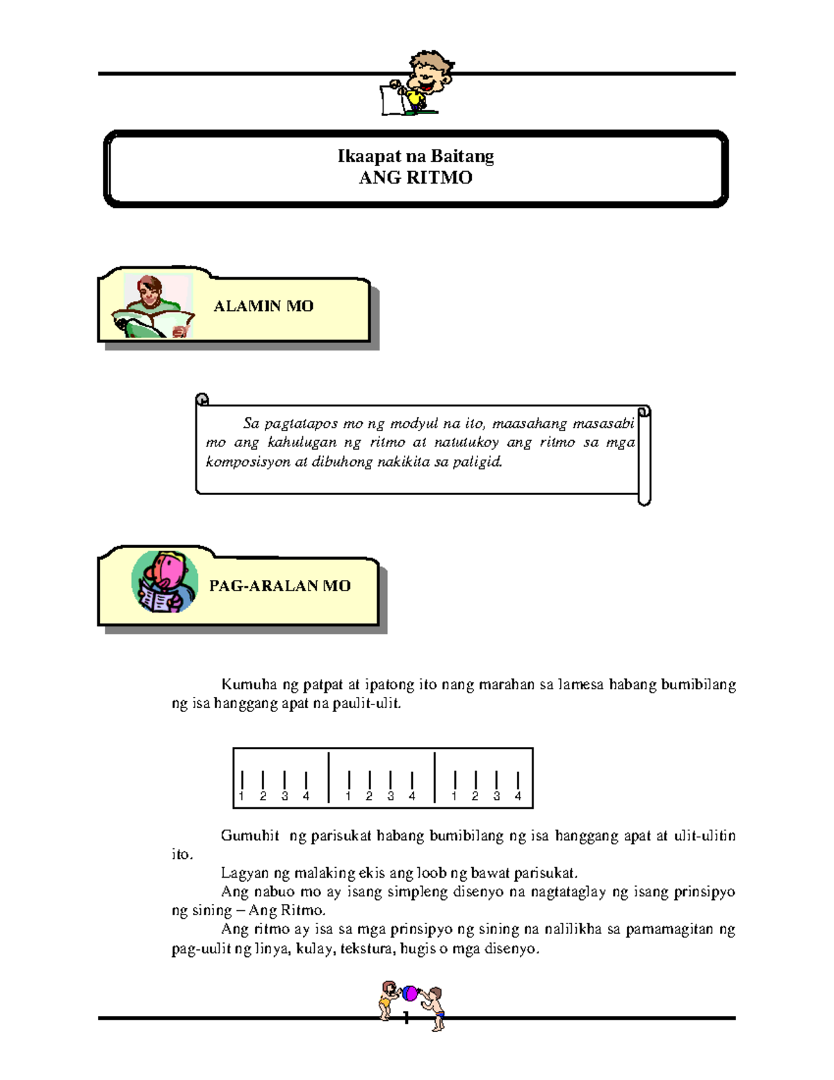 06 - Ang Ritmo - Kumuha ng patpat at ipatong ito nang marahan sa lamesa ...