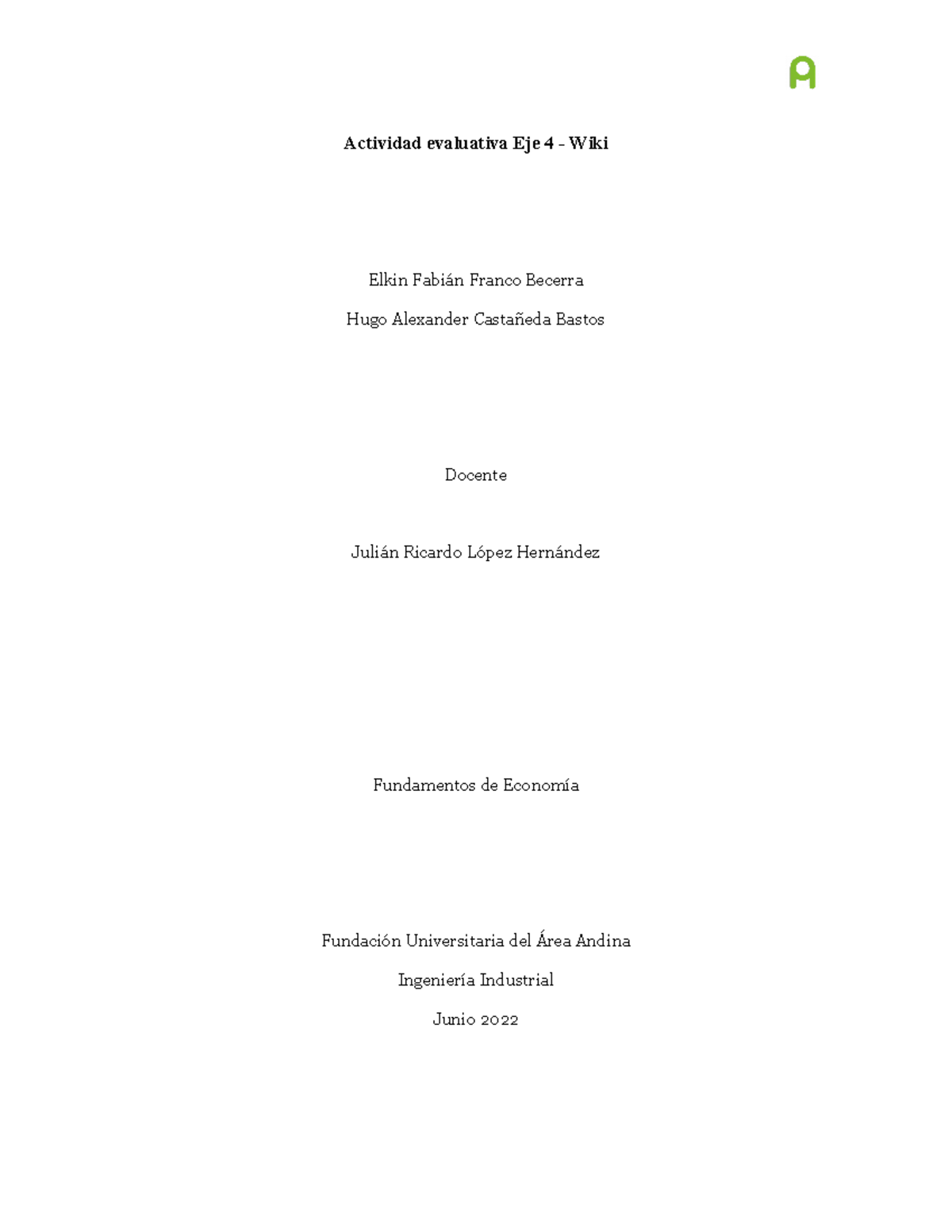 Economia EJE 4 - Actividad evaluativa Eje 4 - Wiki Elkin Fabián Franco ...