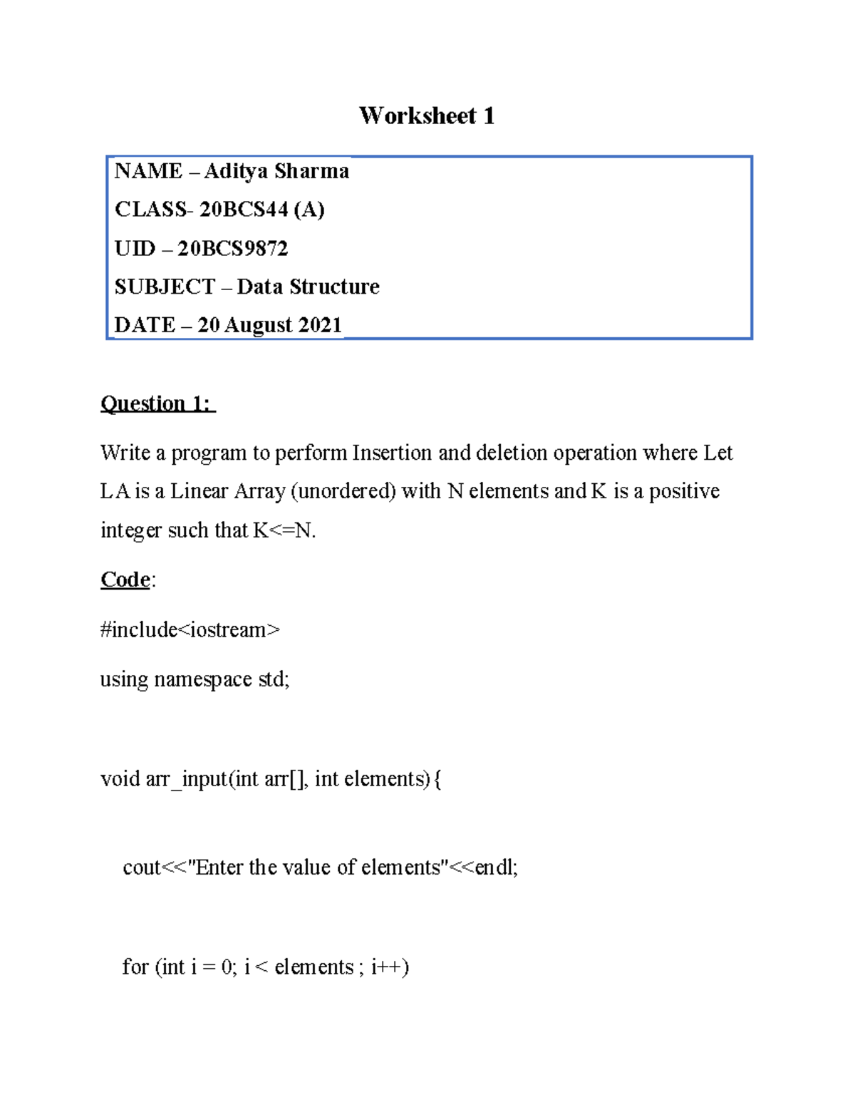 Worksheet 1.1 Question 1 - Worksheet 1 NAME – Aditya Sharma CLASS ...