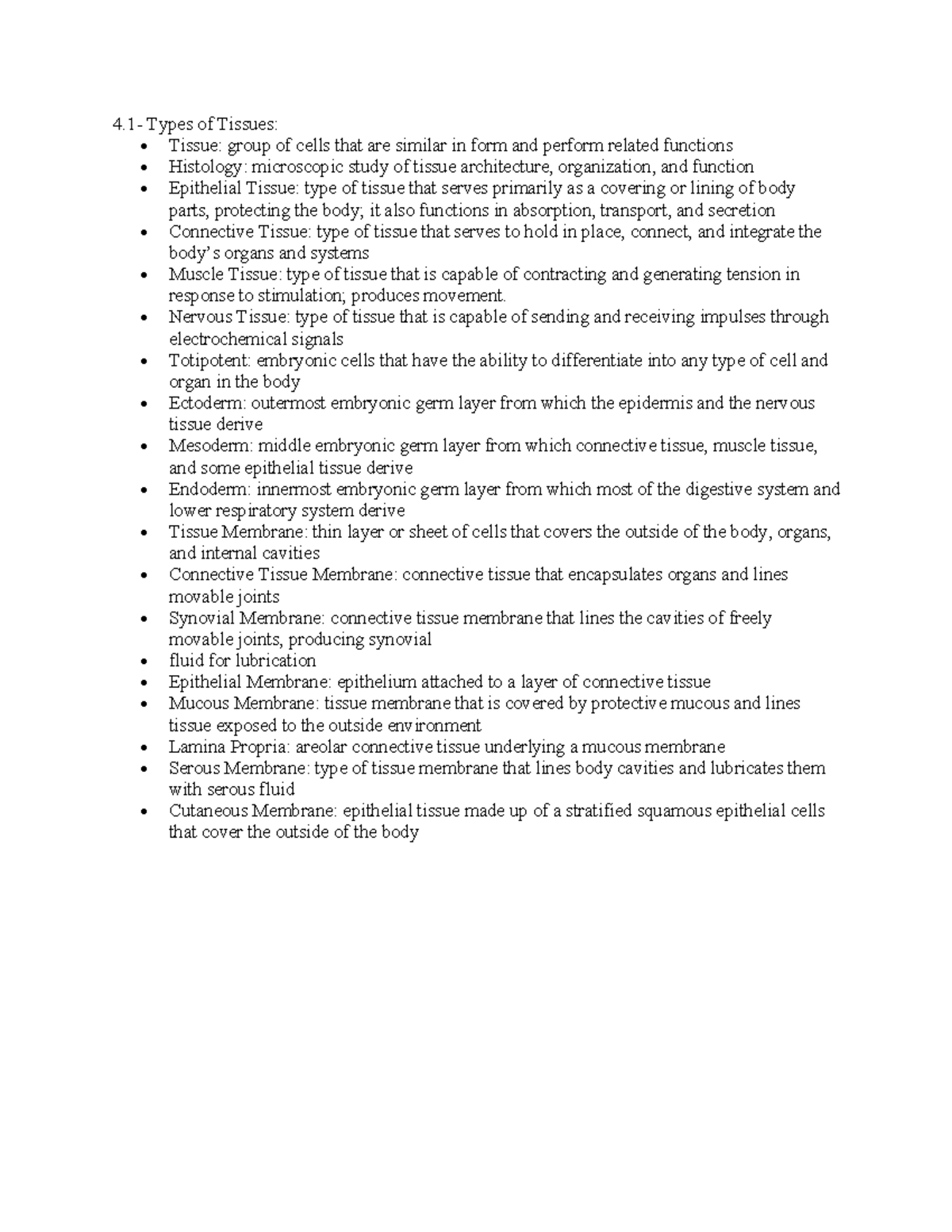 4 - Textbook Notes - 4- Types of Tissues: • Tissue: group of cells that ...