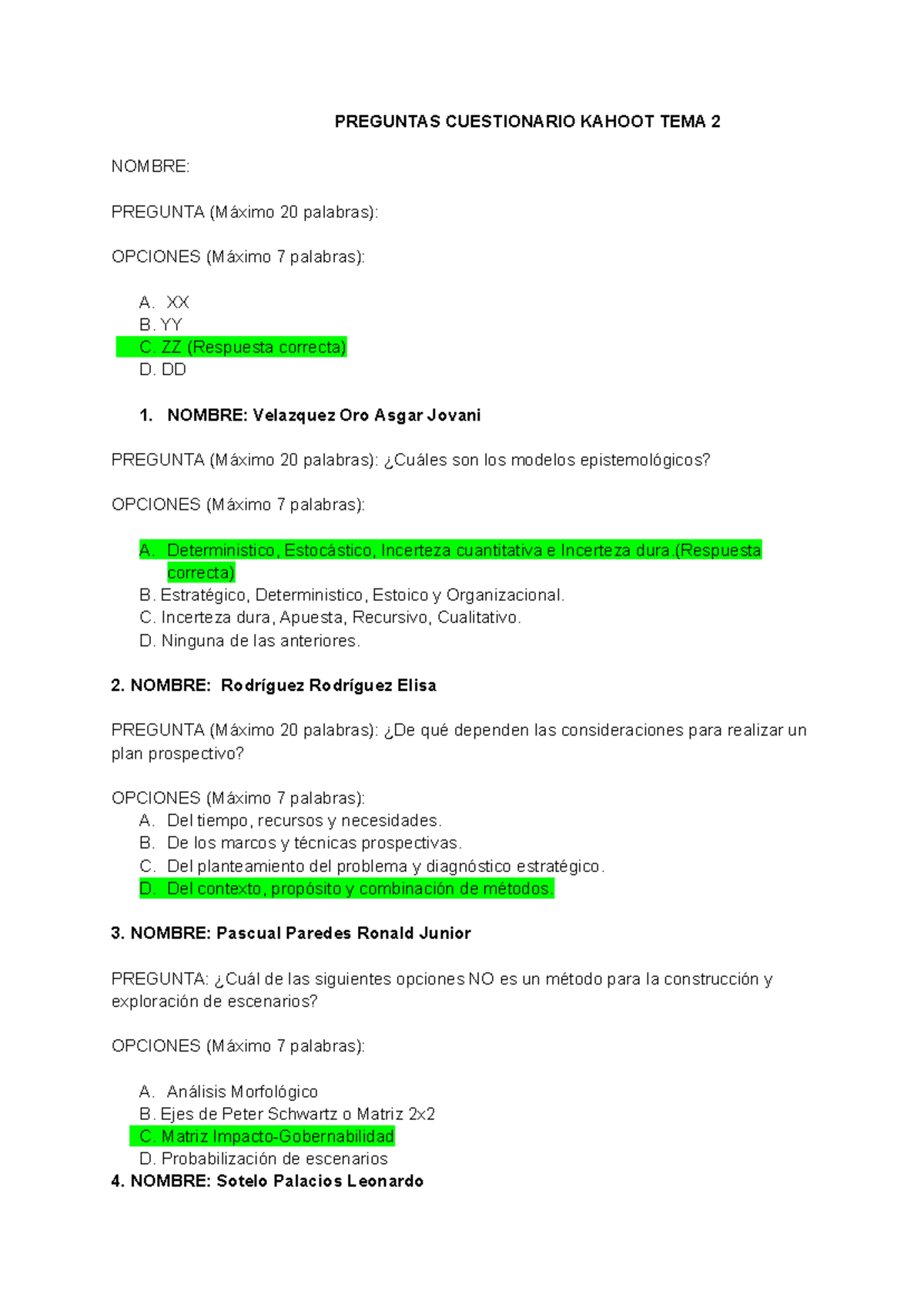 Preguntas Cuestionario Kahoot TEMA 2 - PREGUNTAS CUESTIONARIO KAHOOT TEMA 2 NOMBRE: PREGUNTA ...