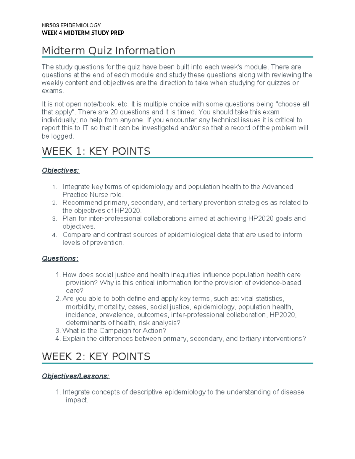 Midterm Study Guide #1 - WEEK 4 MIDTERM STUDY PREP Midterm Quiz Information The study questions ...