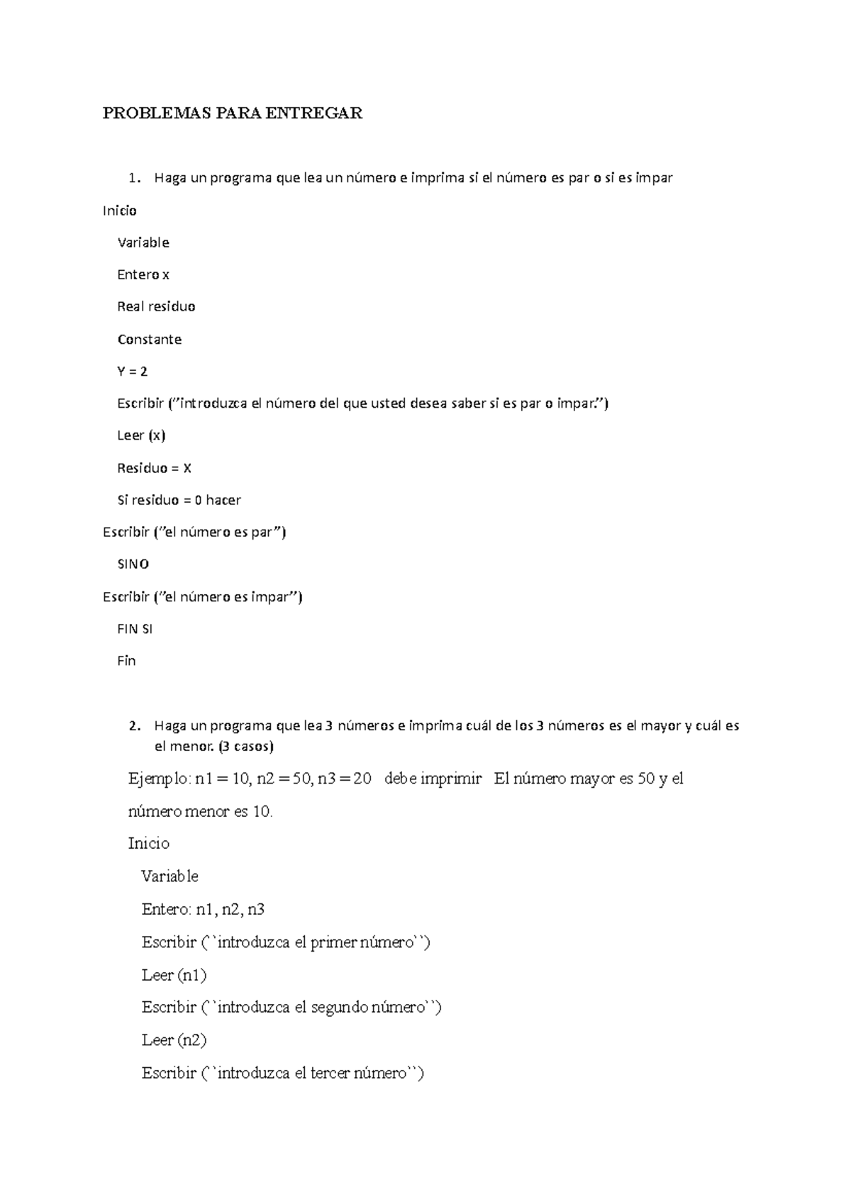 Practica de programaci Ã³n 2 - PROBLEMAS PARA ENTREGAR 1. Haga un ...