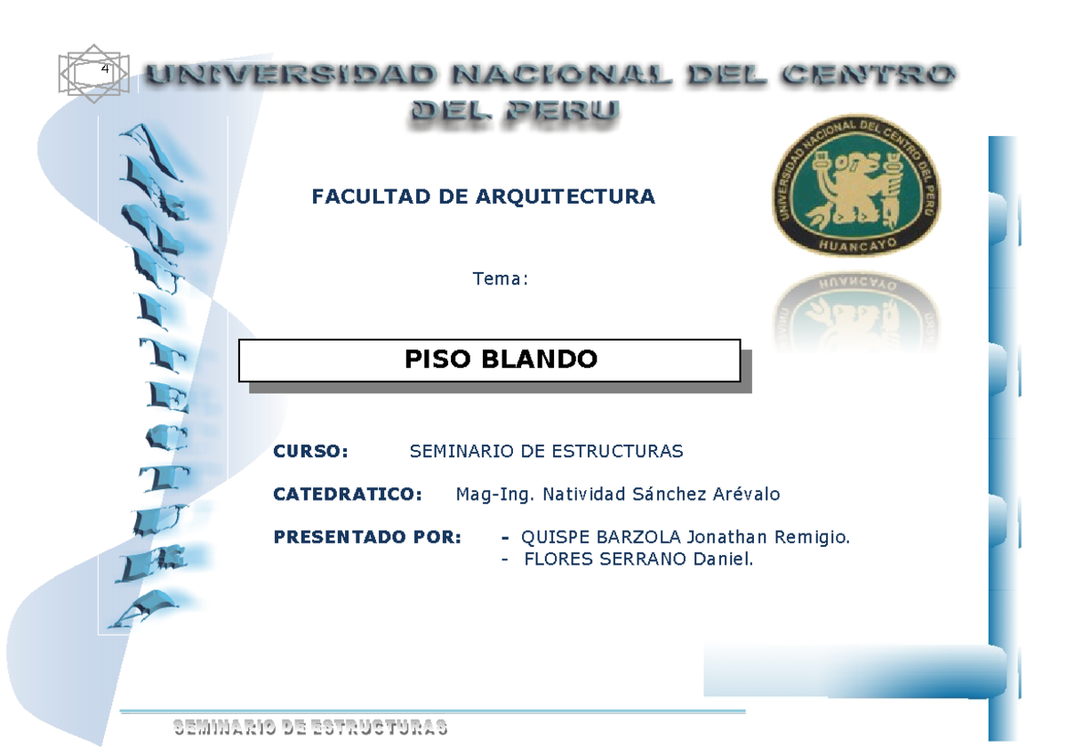 Piso Blando - Este efecto se produce en edificios que tienen el primer piso conformado por - Studocu