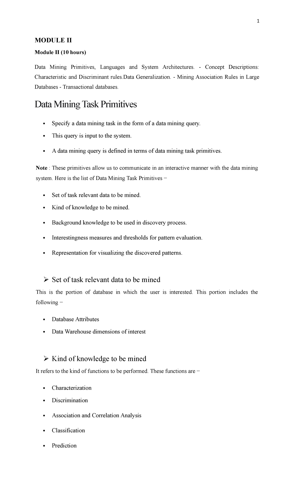 Module II - ####### MODULE II Module II (10 hours) Data Mining Primitives, Languages and System ...