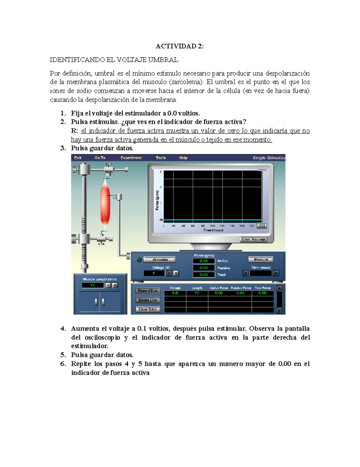 Actividad 2 y 9 physioex - ACTIVIDAD 2: IDENTIFICANDO EL VOLTAJE UMBRAL ...