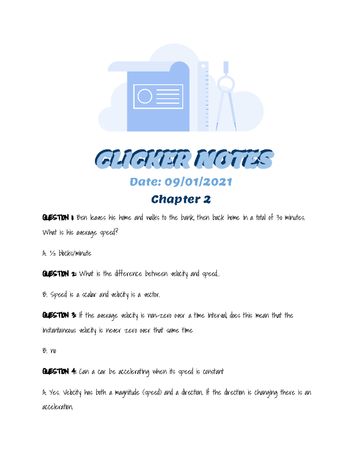 Clicker Chapter 2 - CLICKER NOTES Date: 09/01/ Chapter 2 QUESTION 1 ...