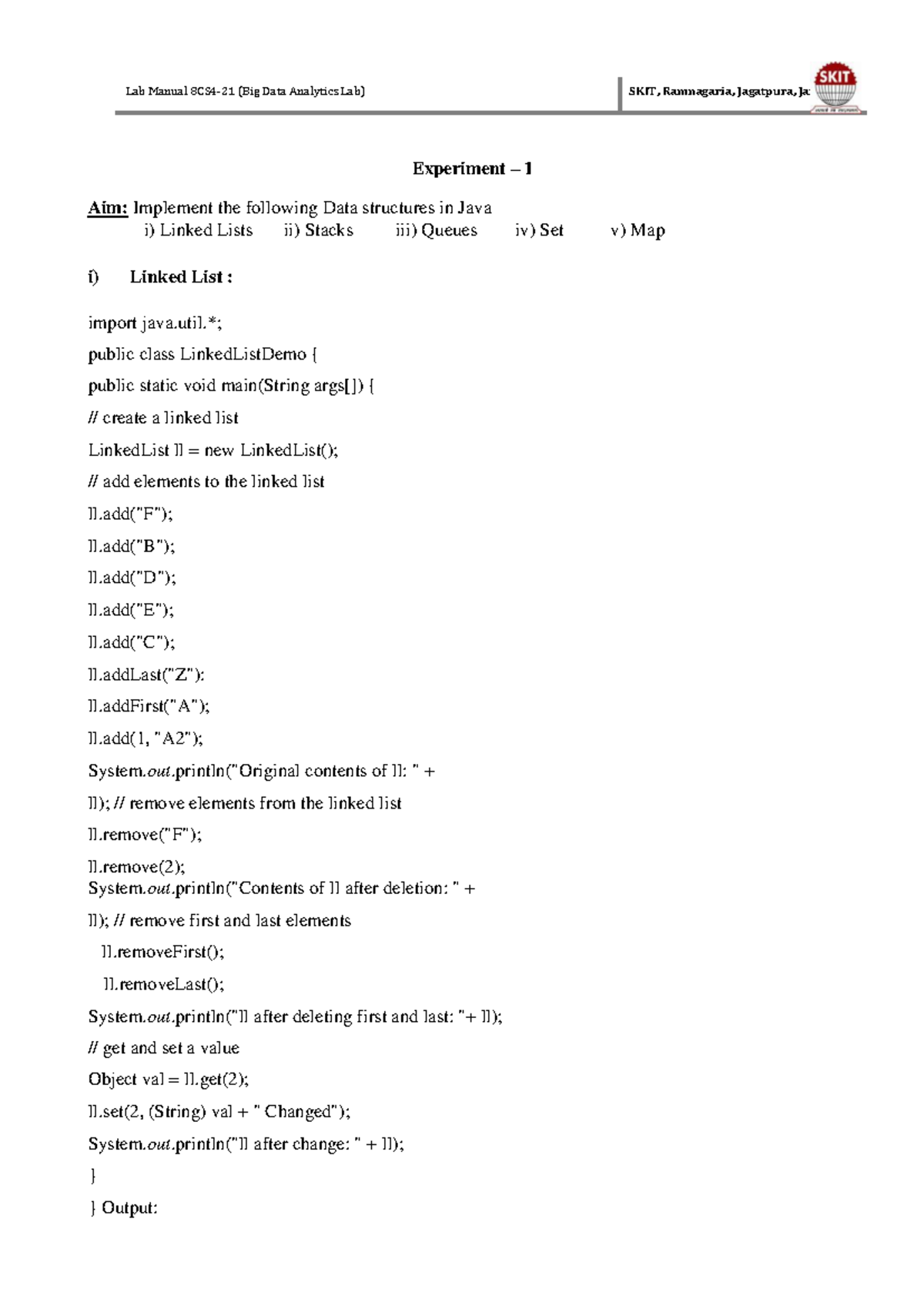 BDA Lab Experiment 1 and 2 - Experiment – 1 Aim: Implement the following Data structures in Java ...