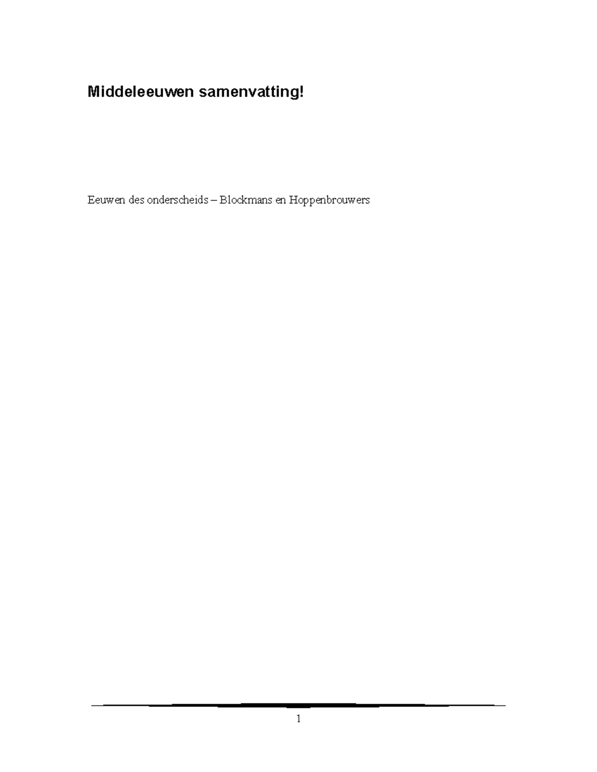 Samenvatting Blockmans en Hoppenbrouwers Eeuwen des Onderscheid H 14 t ...