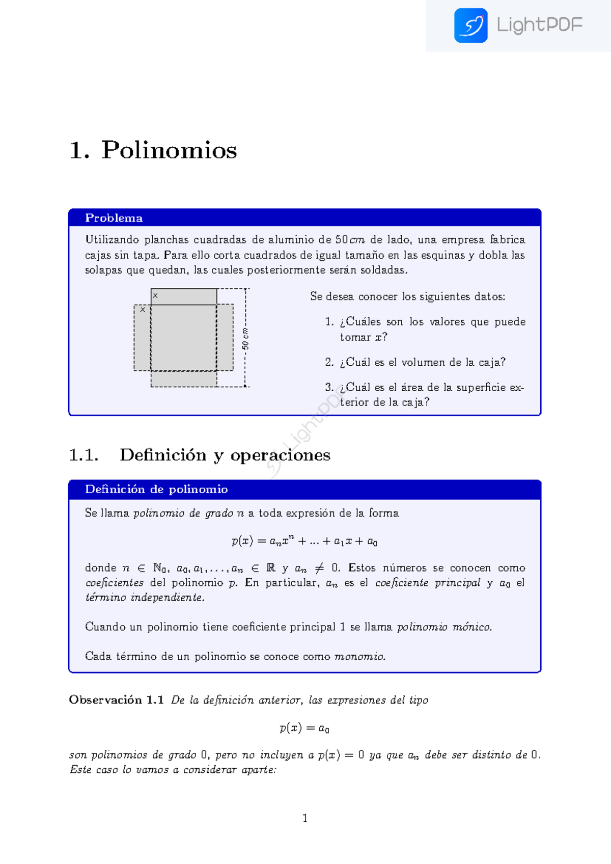 4. Polinomios - 1. Polinomios Problema Utilizando planchas cuadradas de aluminio de 50 cm de ...