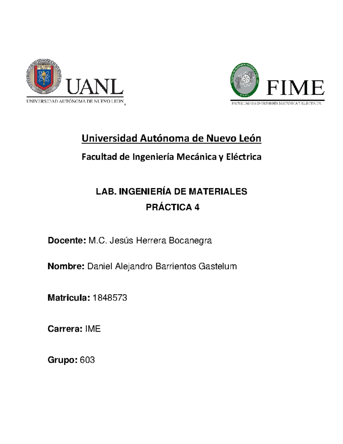 Práctica 4 Lab Ing Materiales - Universidad AutÛnoma de Nuevo LeÛn Facultad de IngenierÌa Mec ...