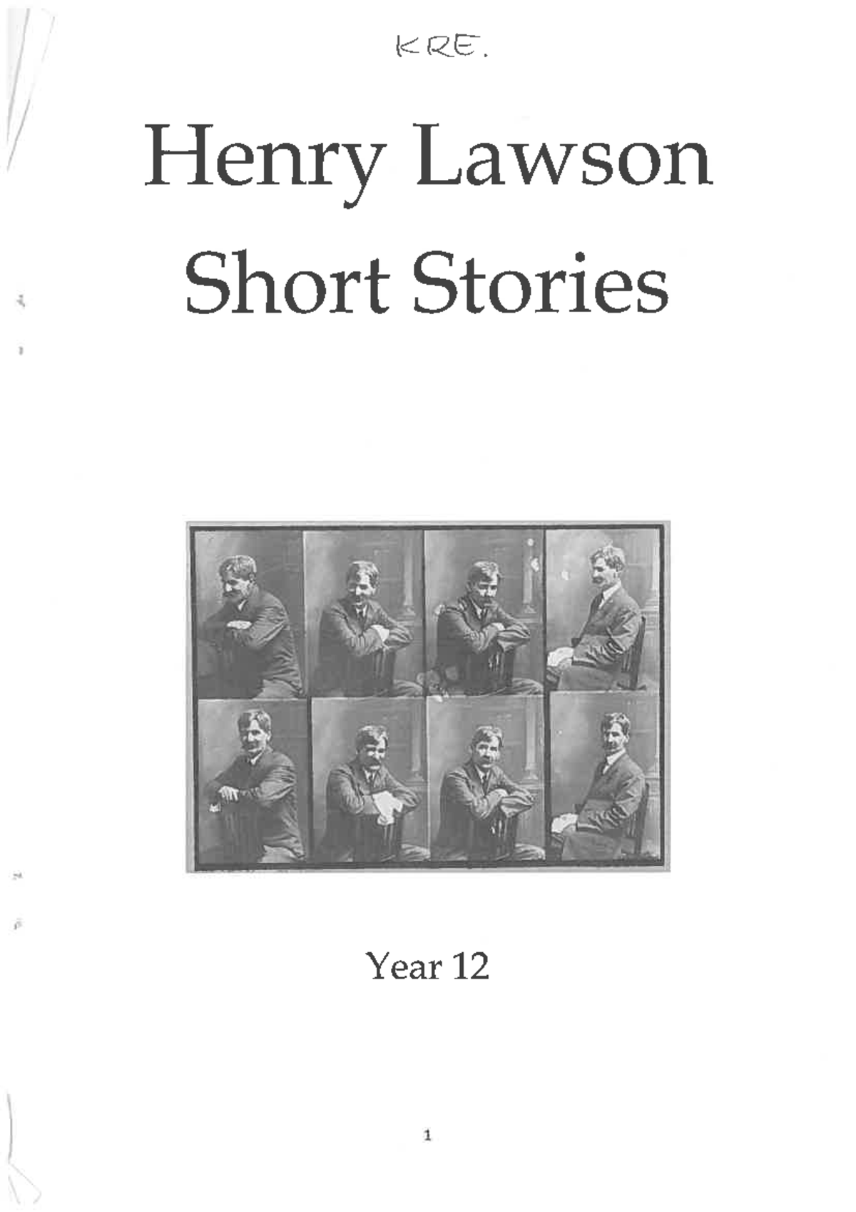 Henry Lawson Annotated - KRE. Henry Lawson Short Stories Year 12 1 KRE ...