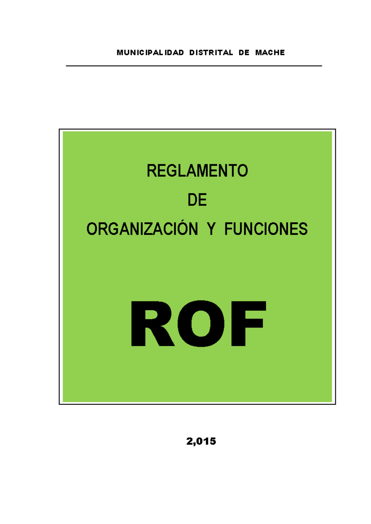 ROF Mache - ........................... - 2, REGLAMENTO DE ORGANIZACIÓN Y FUNCIONES ROF ...