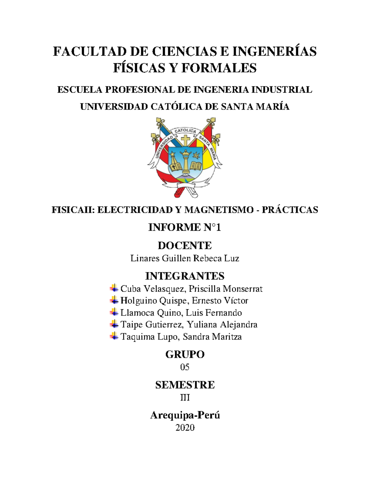 Informe N°1-Fisica II - Practica N°1 - FACULTAD DE CIENCIAS E INGENERÍAS FÍSICAS Y FORMALES ...