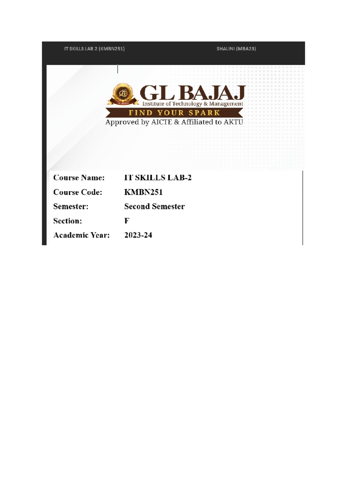 IT - Good for knowledge - Mba - IT SKILLS LAB 2 (KMBN251) SHALINI (MBA23) GL BAJAJ GL RAJAJI ...