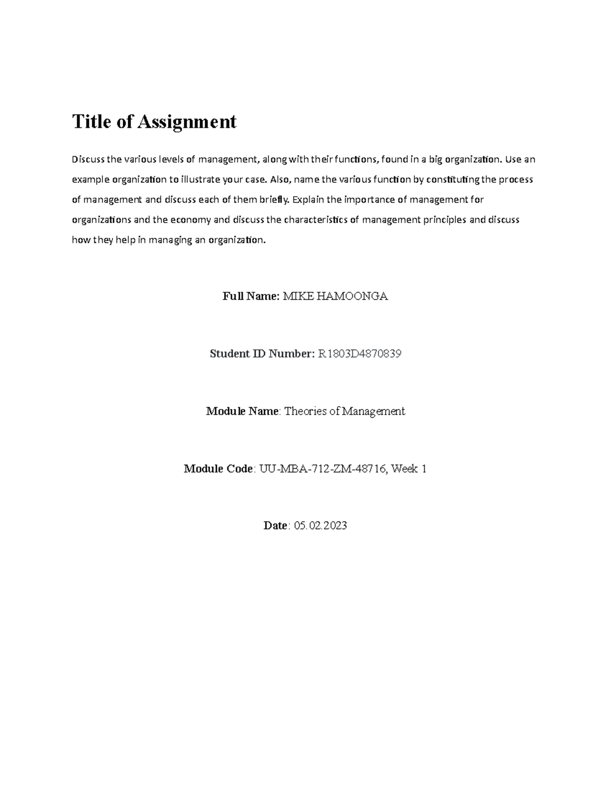 Week 1 - Assignment - Title of Assignment Discuss the various levels of ...