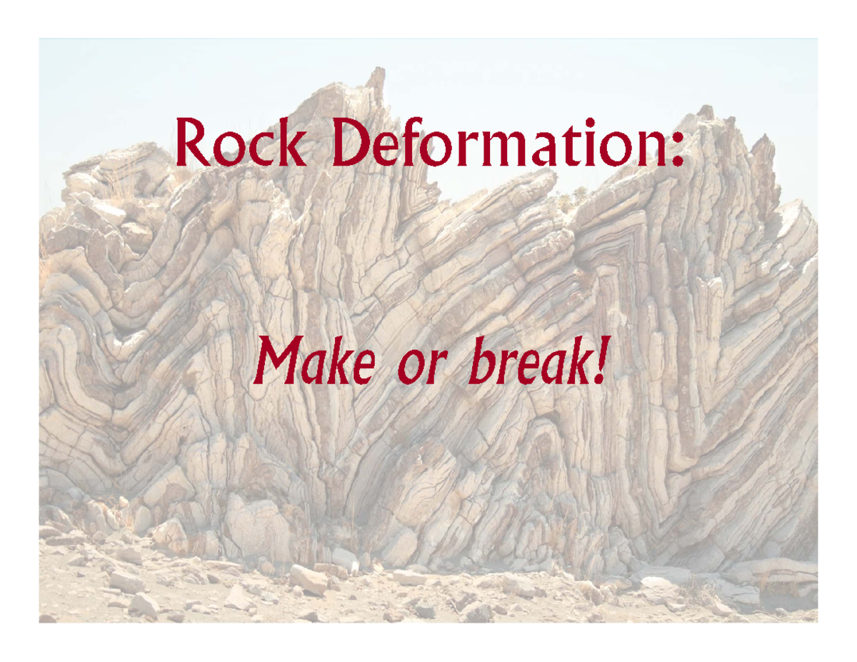 5 - Rock Deformation 2024 - Rock Deformation: Make or break! R OCK DEFORMATION : MAKE OR BREAK ...