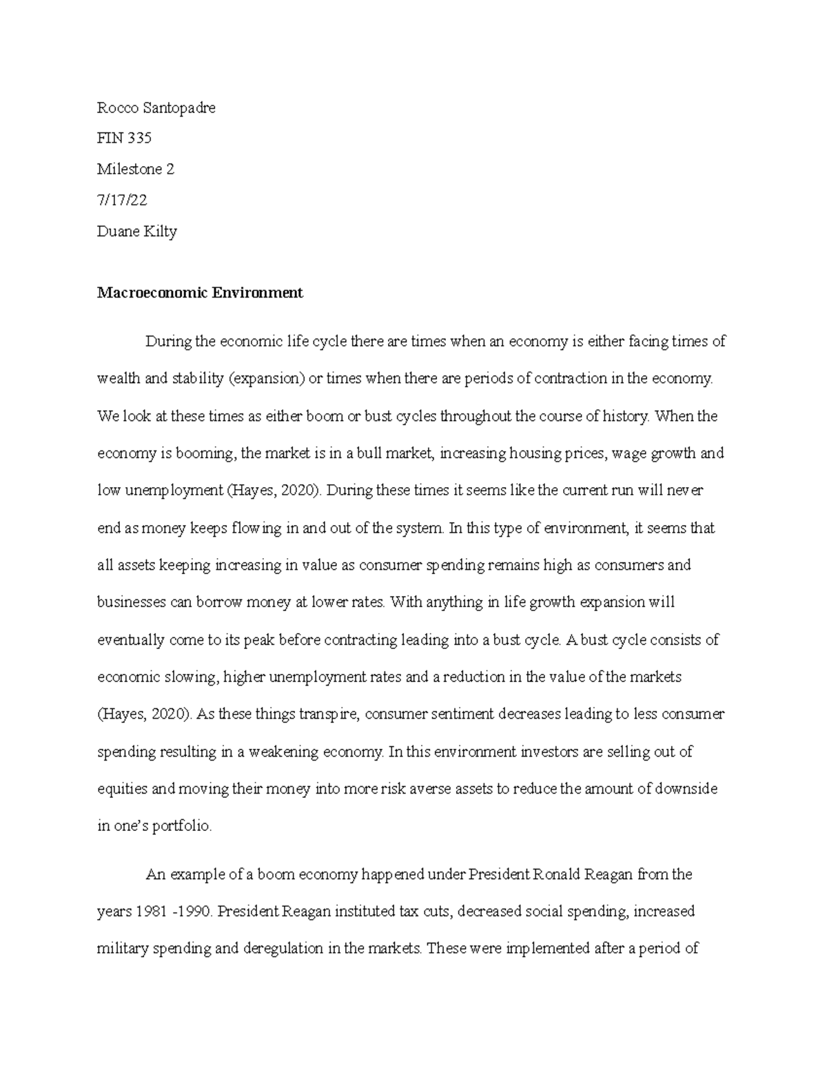 FIN 335 Milestone 2 - Rocco Santopadre FIN 335 Milestone 2 7/17/ Duane ...