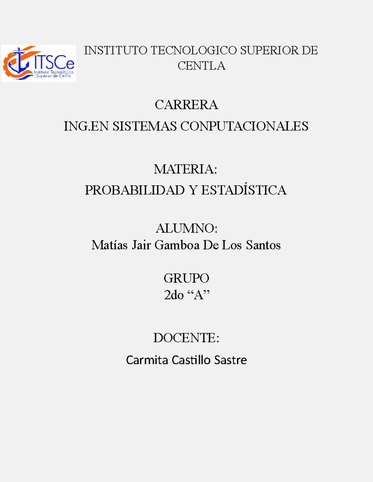 PE U3 A1 Matias Jair Gamboa De Los Santos - Tecnología de los ...