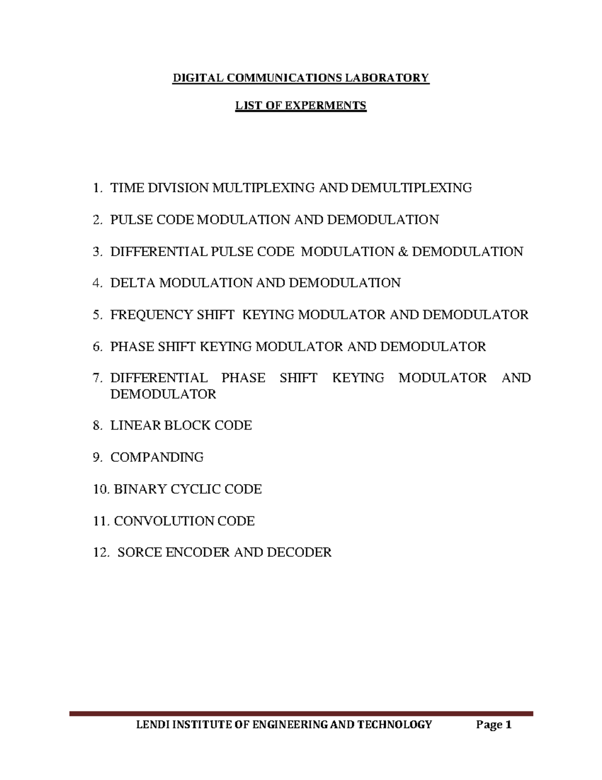 Dc lab-min - DIGITAL COMMUNICATIONS LABORATORY LIST OF EXPERMENTS 1. TIME DIVISION MULTIPLEXING ...
