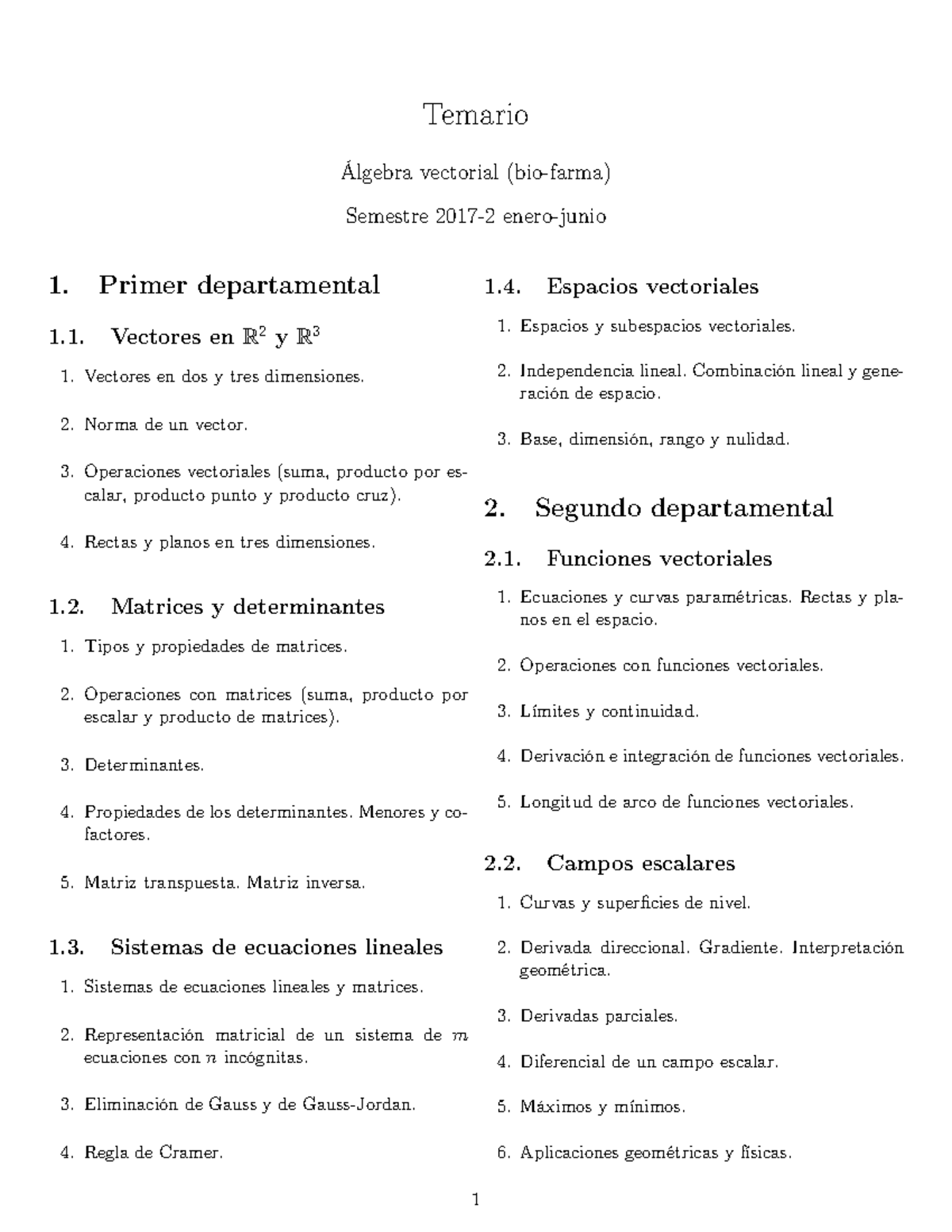 Temario álgebra vectorial - Temario vectorial Semestre 1. 1. Primer ...