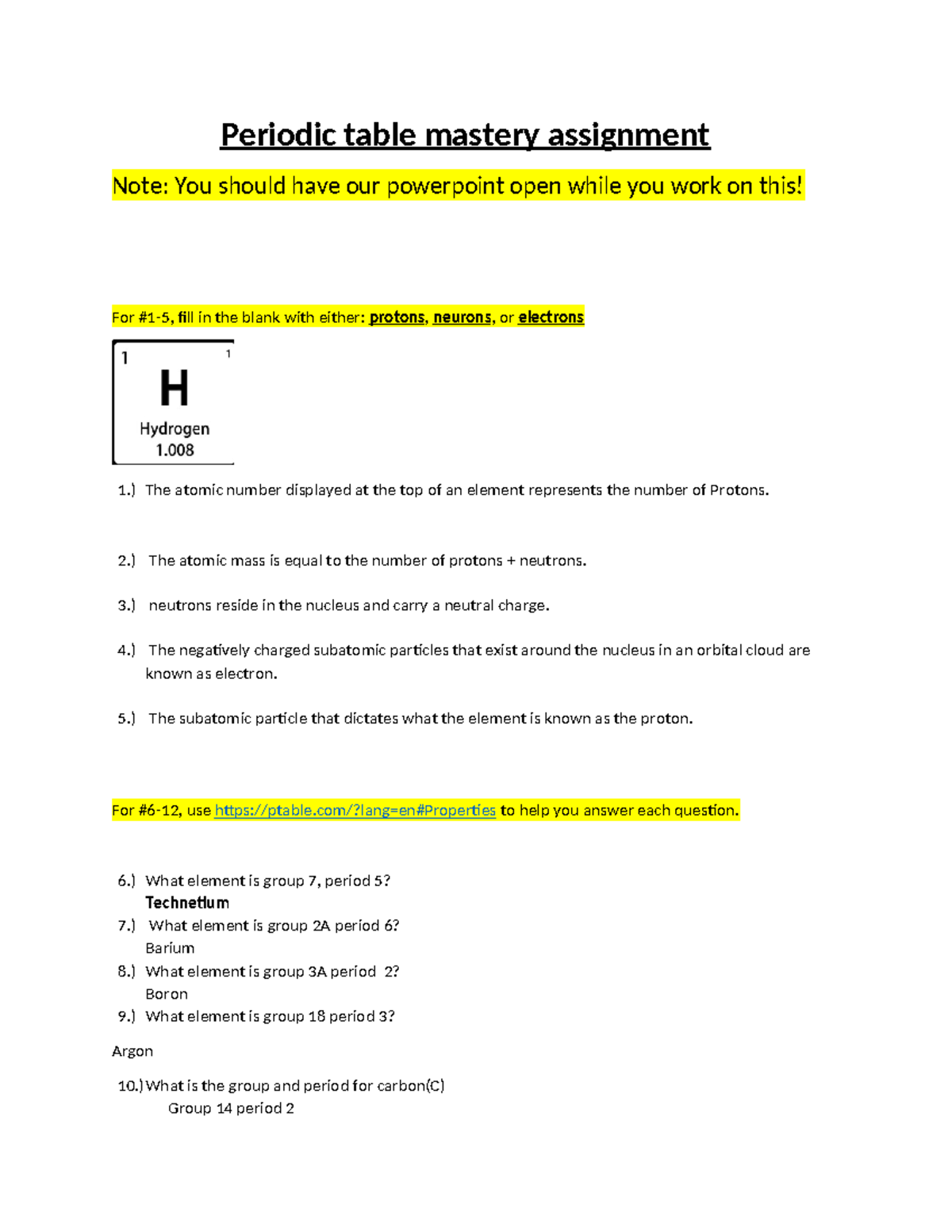 Periodic table mastery assignment - ) The atomic number displayed at ...