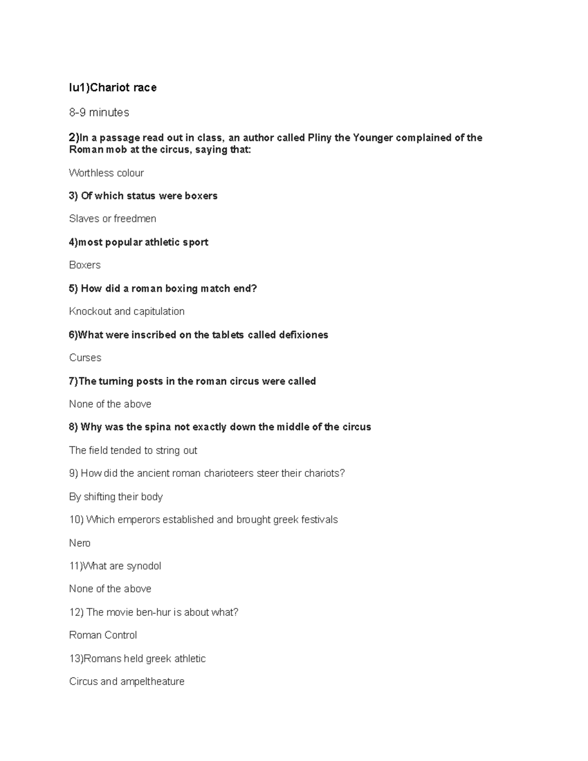 Classics Quiz 4 note bank - lu1)Chariot race 8-9 minutes 2)In a passage ...