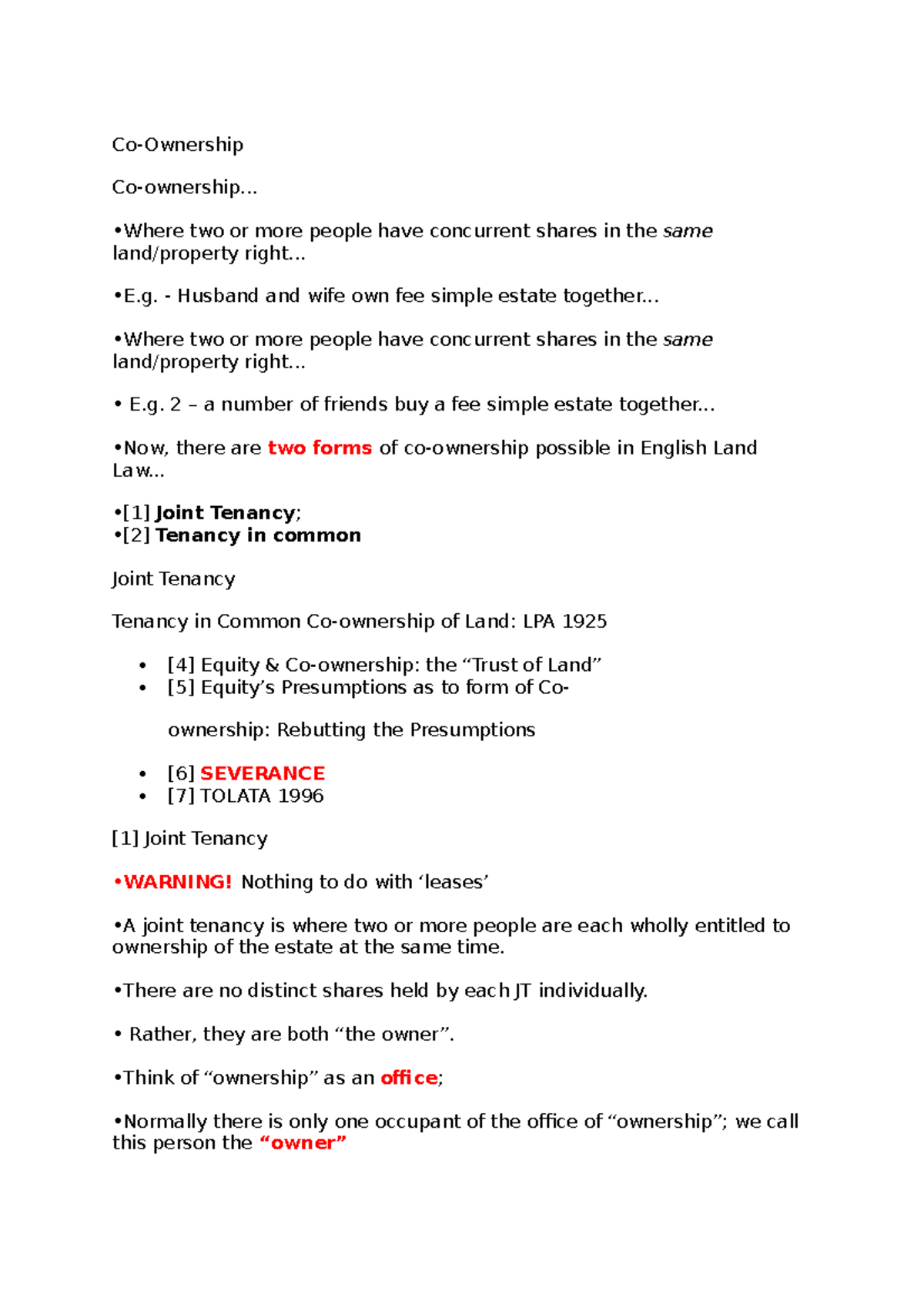 Co-Ownership (Property Law) - Co-Ownership Co-ownership... •Where two ...