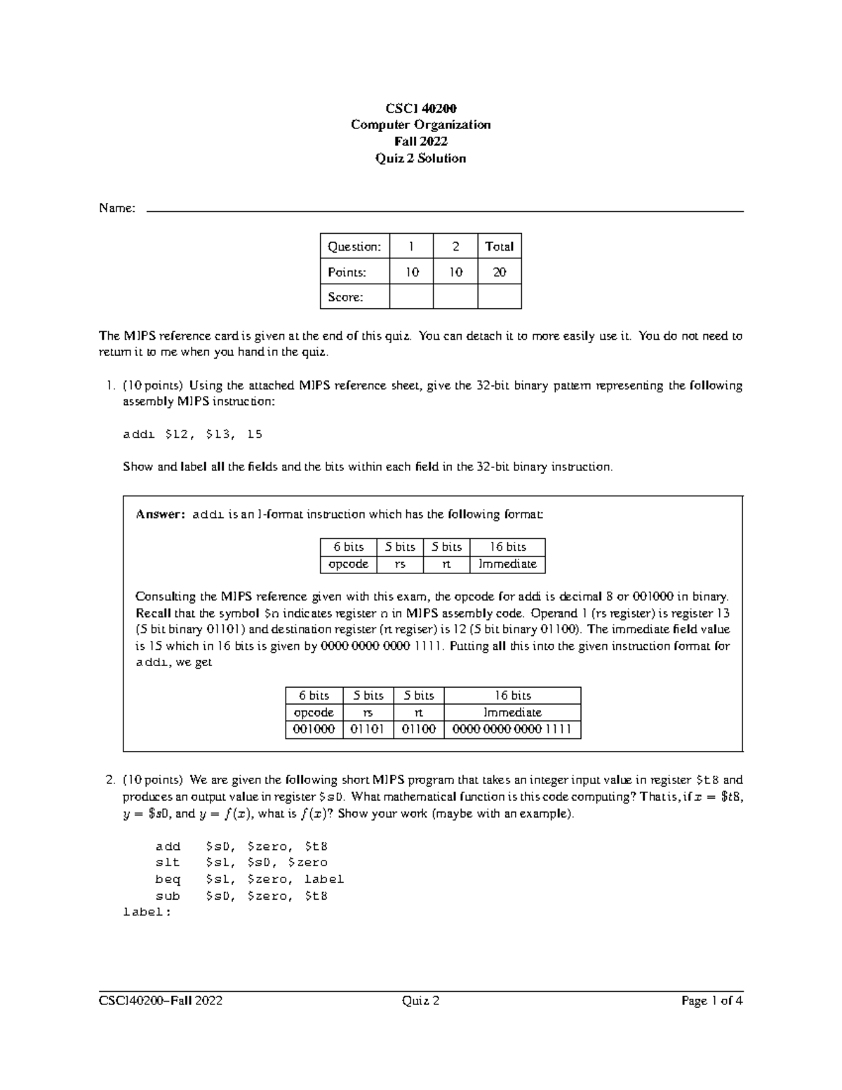 Quiz2-f22-solution - Professor - Mihran Tuceryan - CSCI 40200 Computer Organization Fall 2022 ...