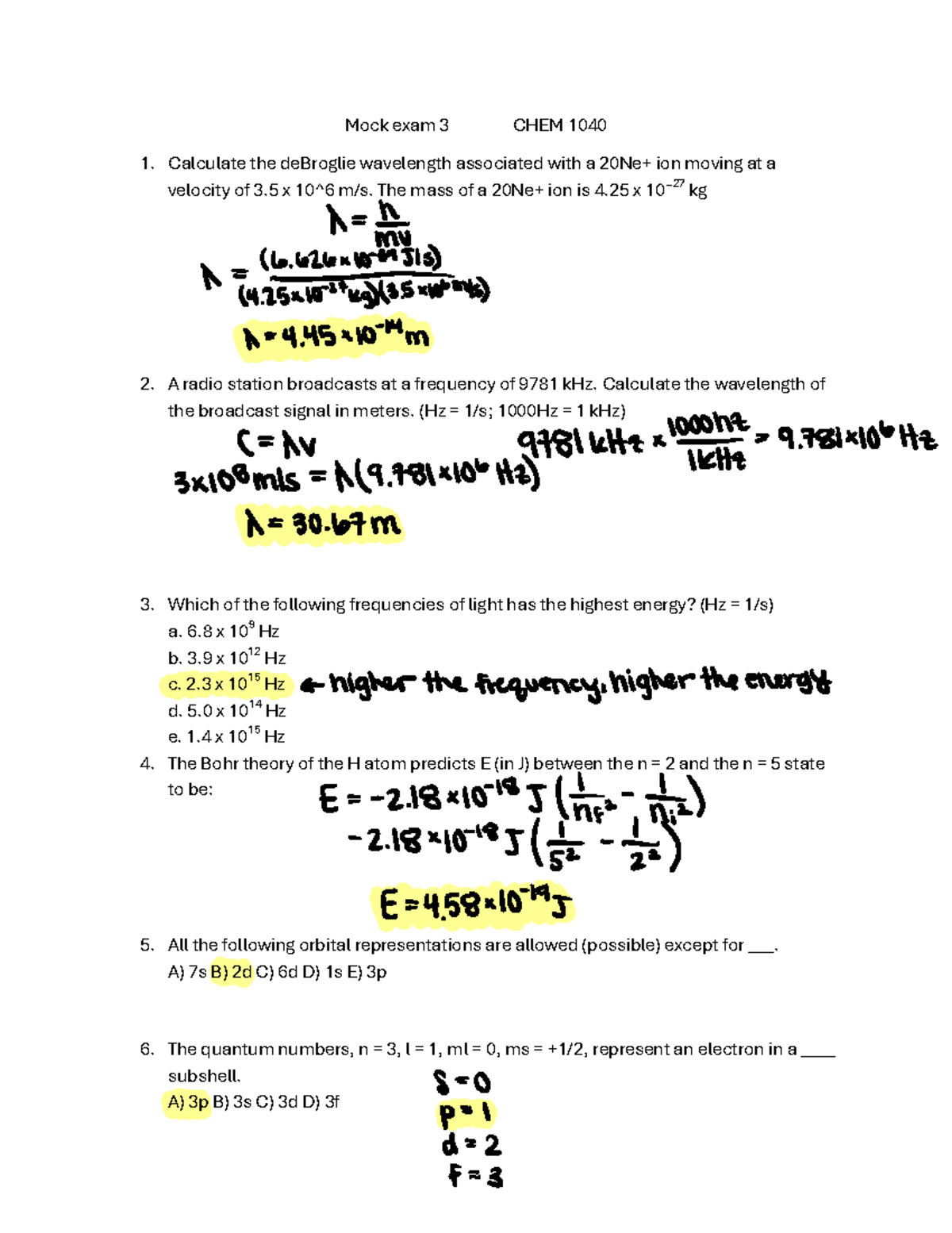 Mock exam 3 (key) - Mock exam - Mock exam 3 CHEM 1040 Calculate the deBroglie wavelength ...