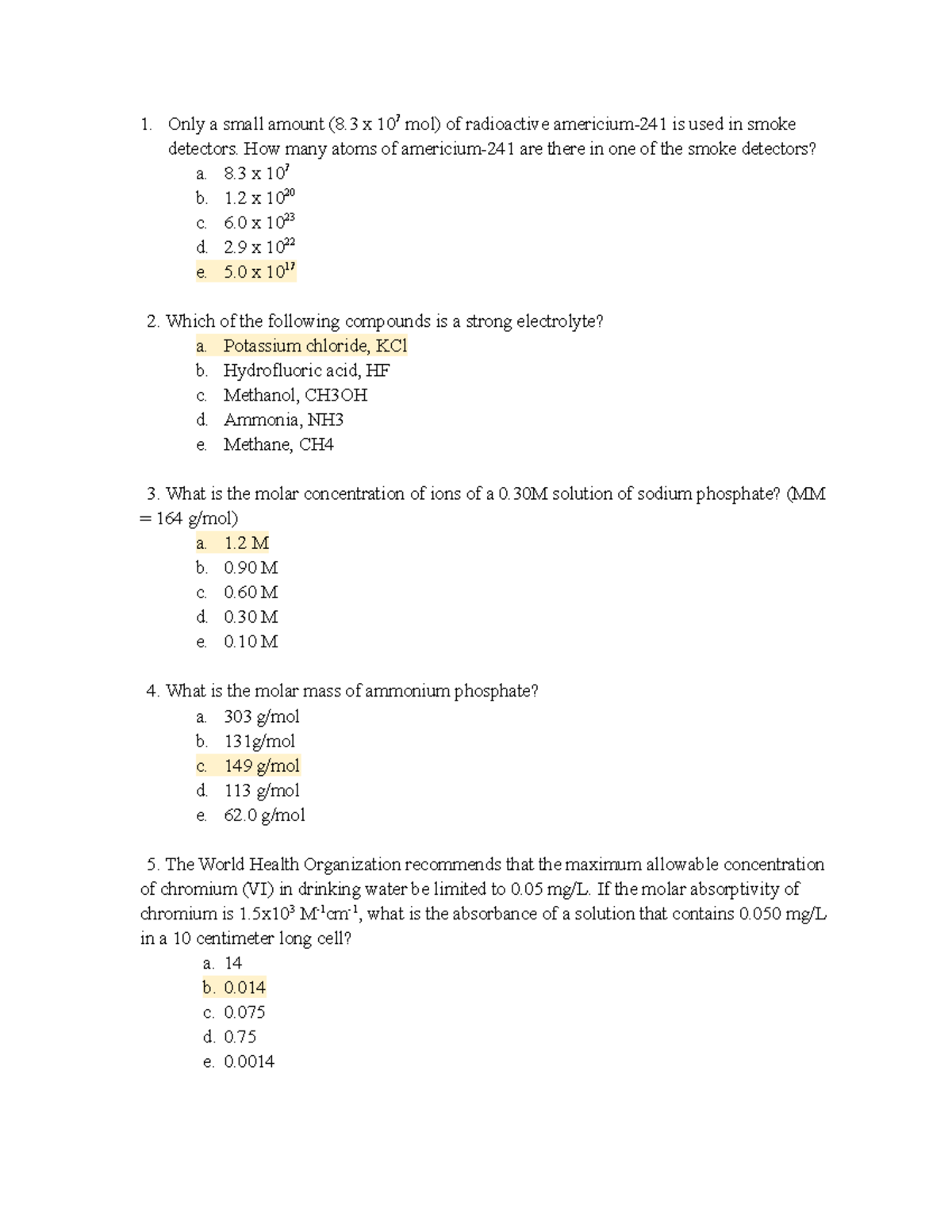 CHEM 104 Unit 3 + 4 Questions - Only a small amount (8 x 10 7 mol) of ...