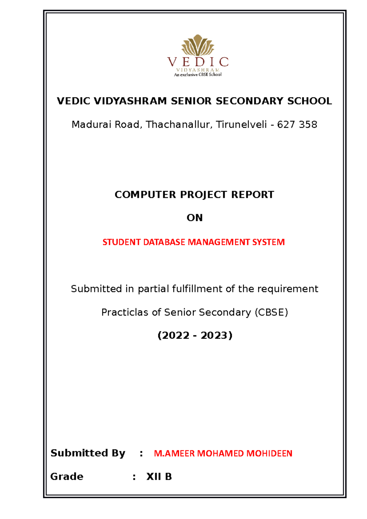 Ameer student database management system - VEDIC VIDYASHRAM SENIOR SECONDARY SCHOOL Madurai Road ...