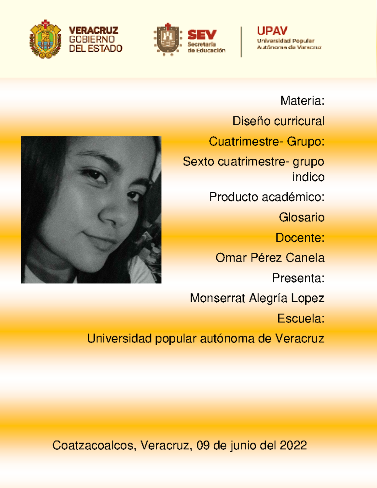 Monse - wwwww - Coatzacoalcos, Veracruz, 09 de junio del 2022 Materia ...