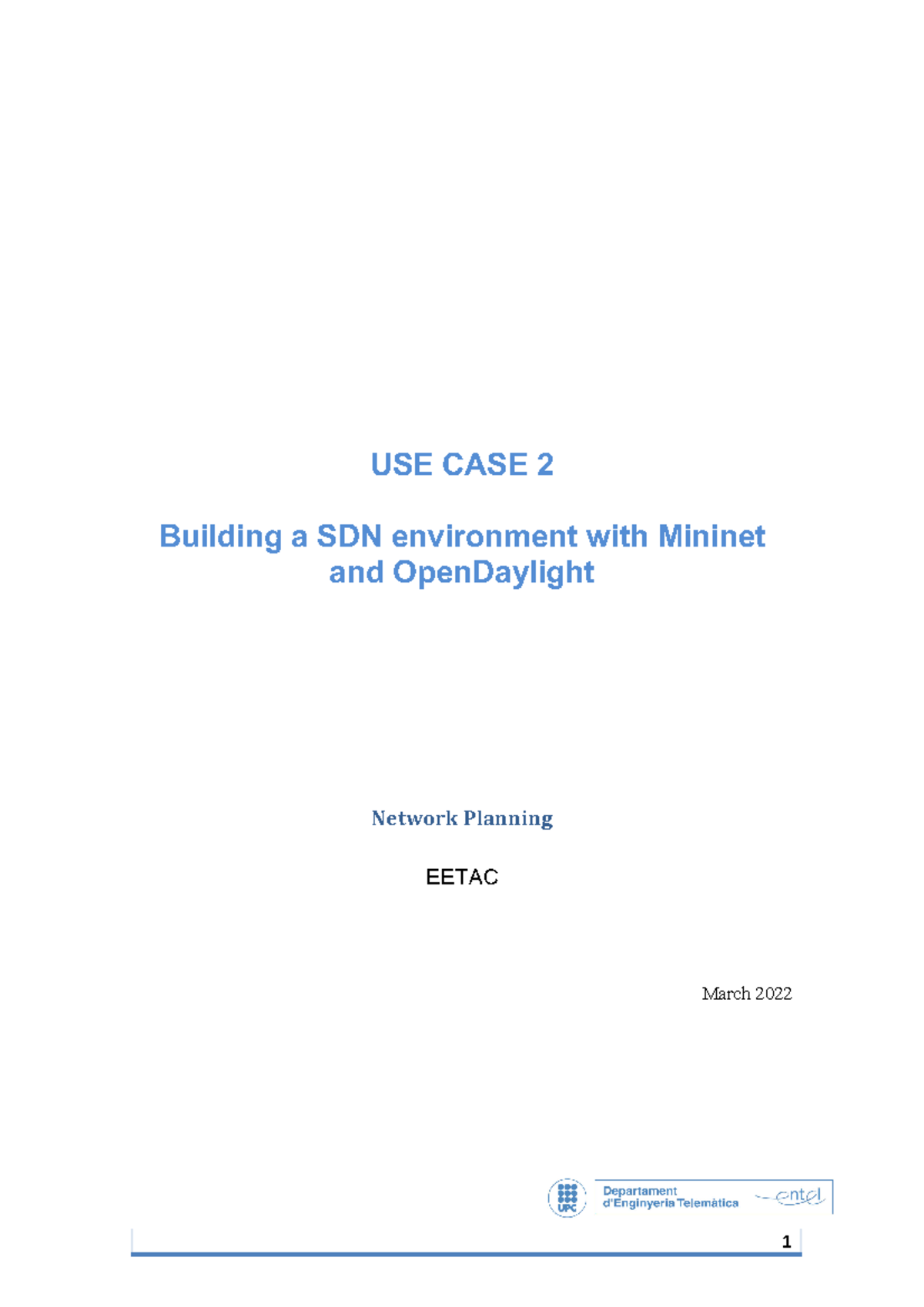Use case 2. Building a SDN environment with Mininet and Open Daylight ...